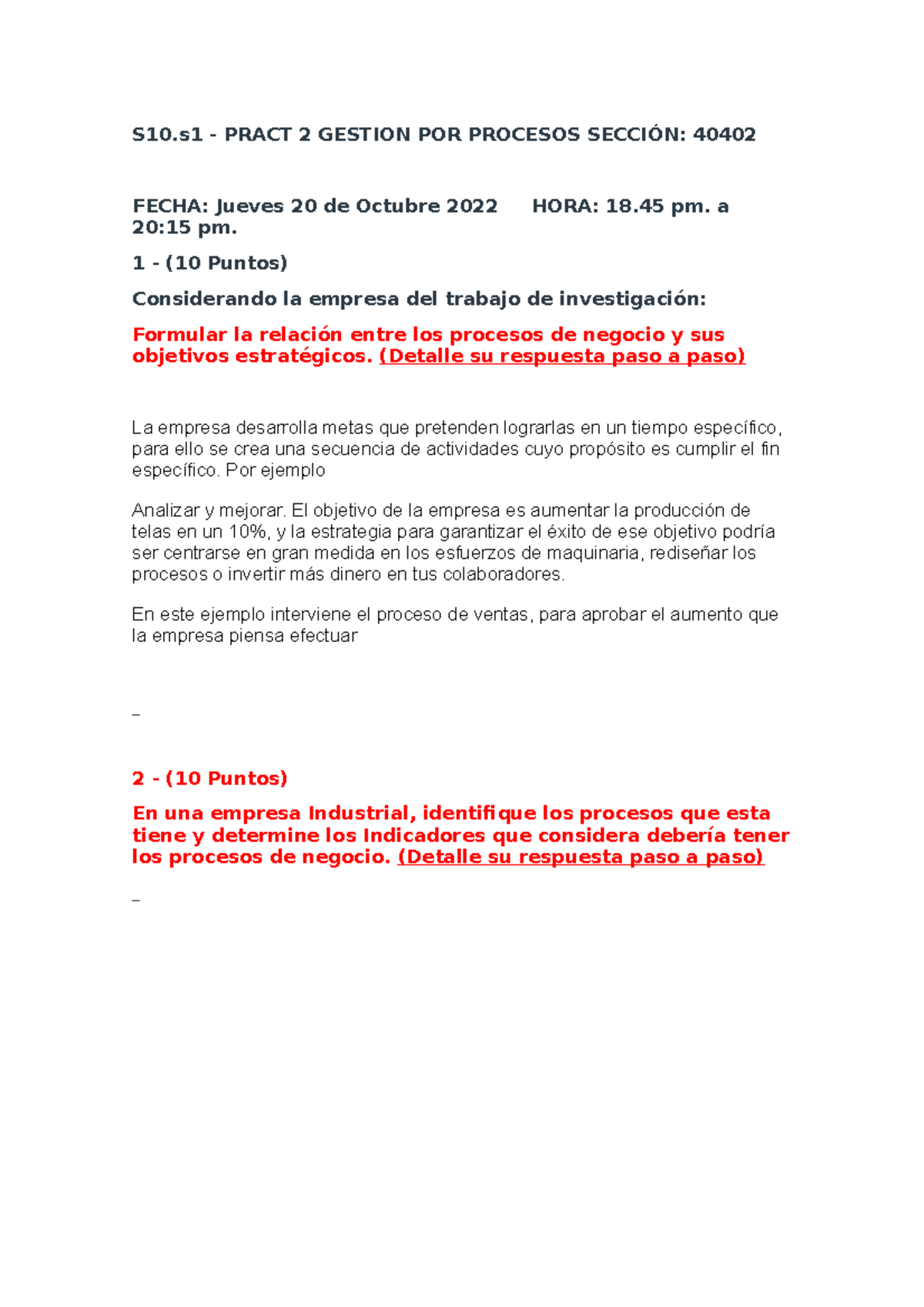 PC2 - PC2 - S10 - PRACT 2 GESTION POR PROCESOS SECCIÓN: 40402 FECHA: Jueves 20 de Octubre 2022 ...