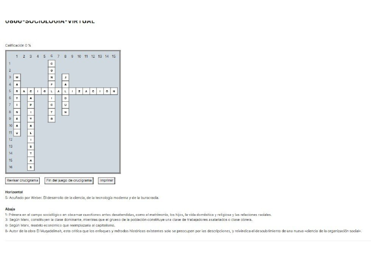 Crucigrama fundadores de la sociologia - Calificación 1 2 3 4 5 6 7 8 9 10 11 12 13 14 15 1 C 2 ...