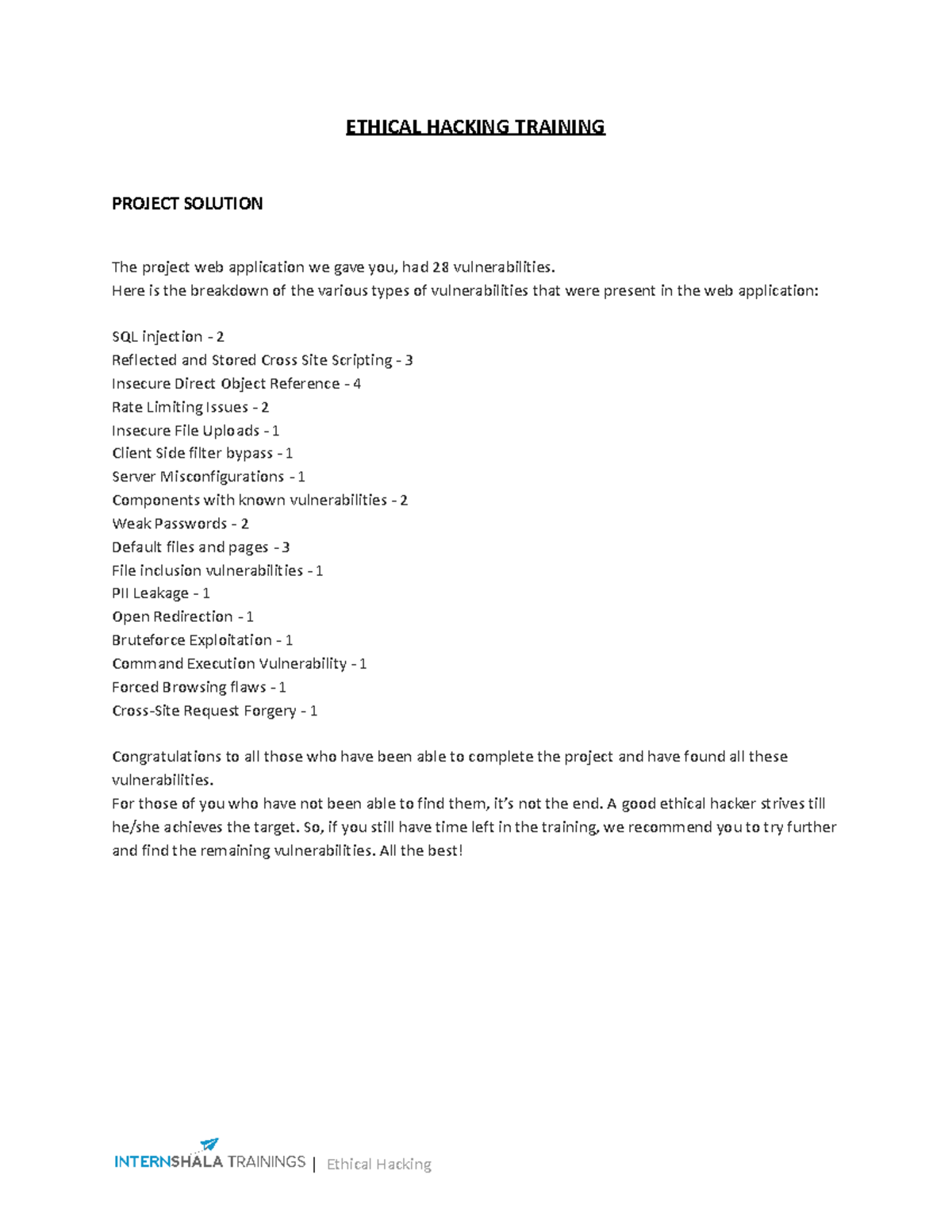 Project Solution - ETHICAL HACKING TRAINING PROJECT SOLUTION The project web application we gave ...