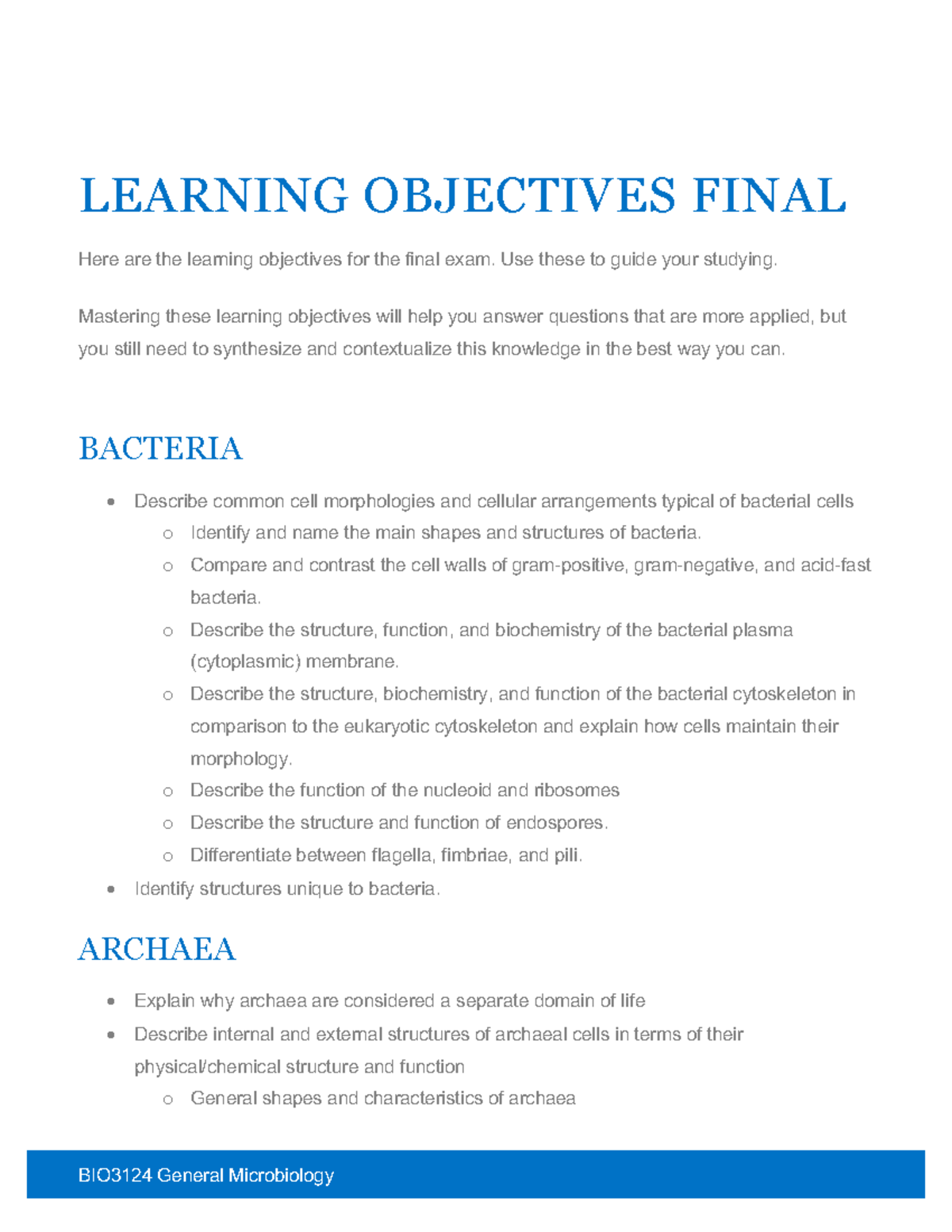 Learning objectives final exam 2023 - BIO3124 General Microbiology LEARNING OBJECTIVES FINAL ...