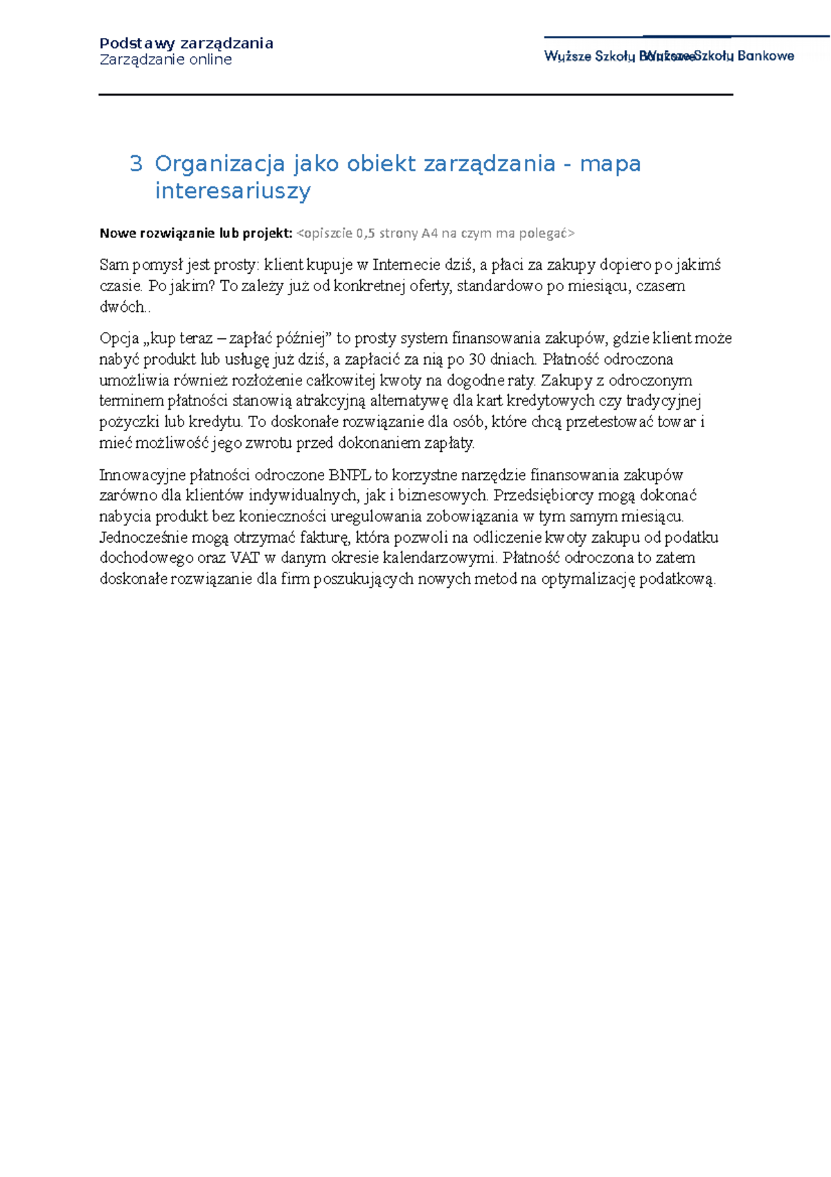 PZ-formatka-projektu - Zarządzanie online 3 Organizacja jako obiekt zarządzania - mapa - Studocu