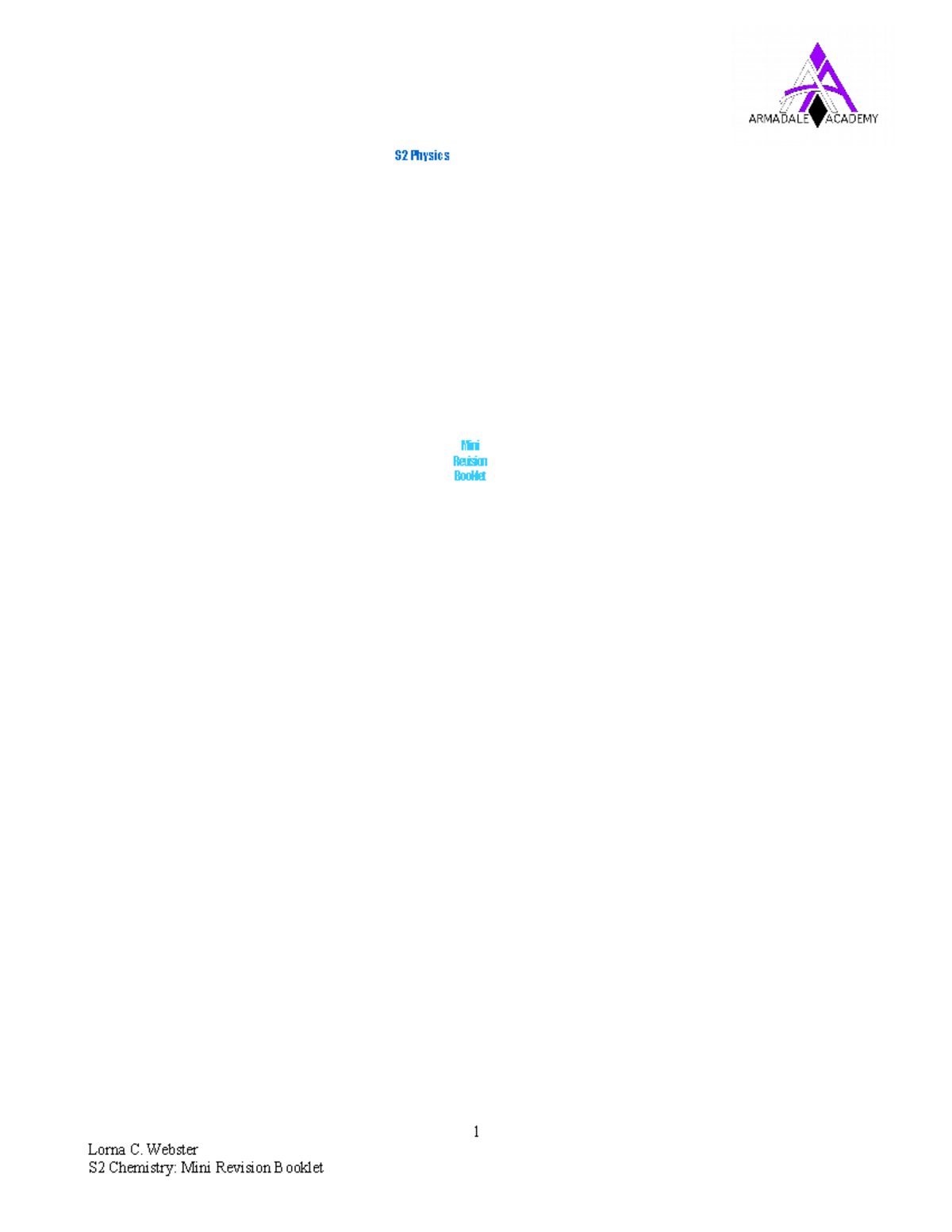 S2 Phys mini revision booklet copy - Lorna C. Webster 1 S2 Physics ...