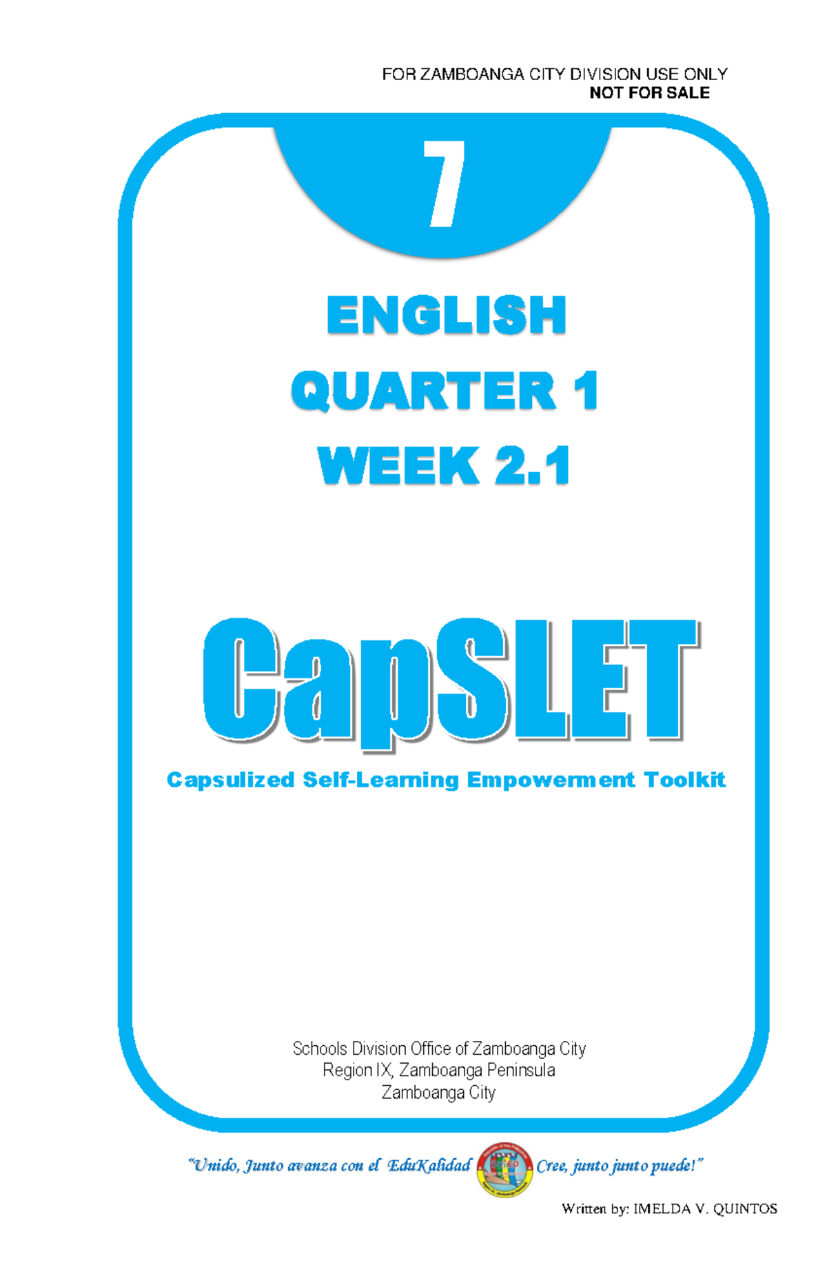 E7Q1W2D1- Capslet - ENGLISH FOR JHS - ENGLISH QUARTER 1 WEEK 2. “Unido ...