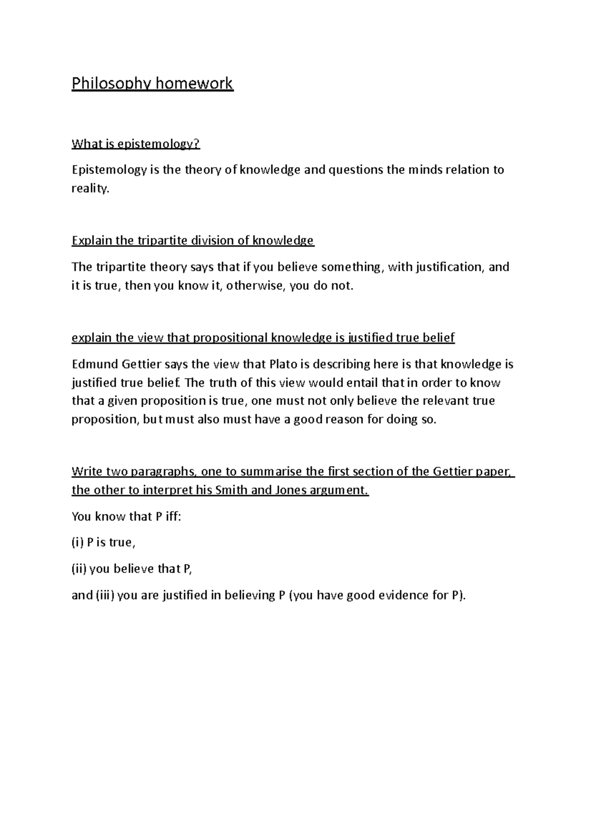 Philosophy hw epistemology - Philosophy homework What is epistemology ...