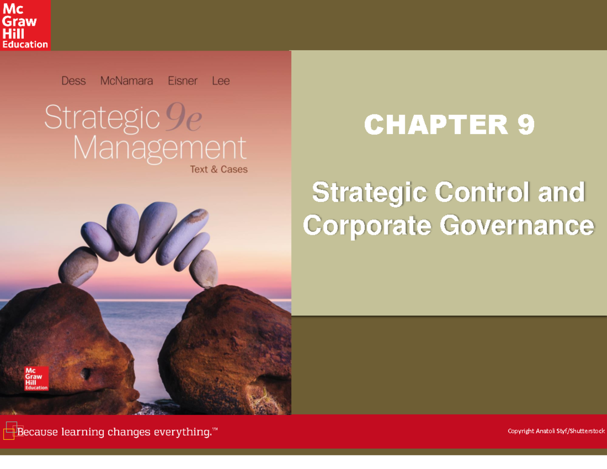 Dess Ch09 PPT Final updated 15062020 - CHAPTER 9 Strategic Control and ...