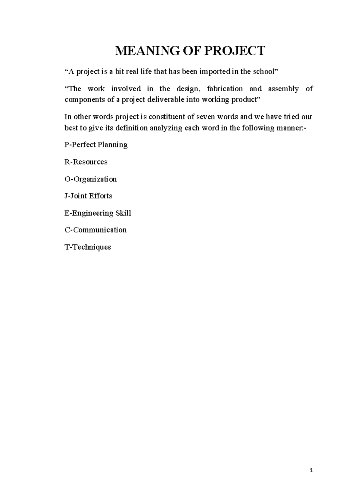 Preetfile - Project file - MEANING OF PROJECT “A project is a bit real ...