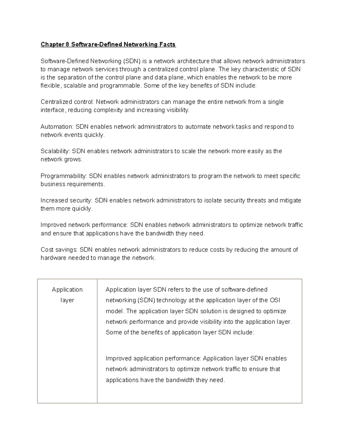 Chapter 8 Software-Defined Networking Facts - The key characteristic of ...