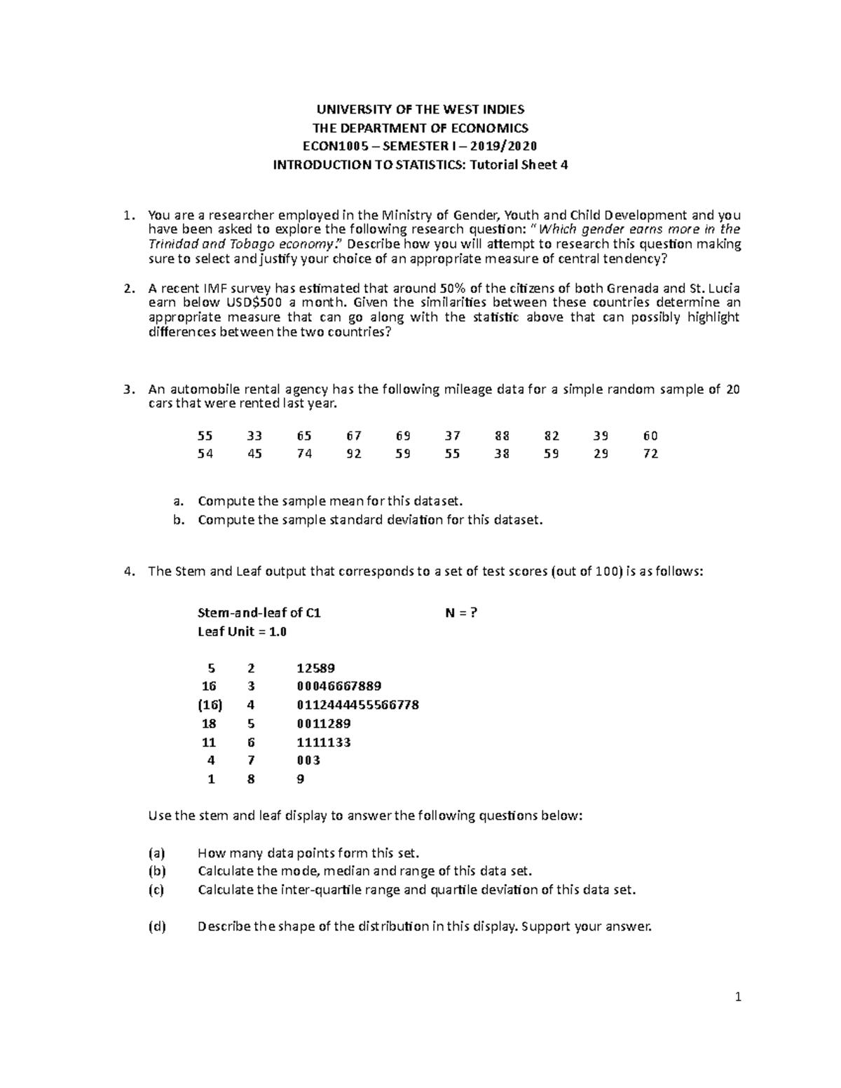 ECON1005 Tutorial Sheet 4 - UNIVERSITY OF THE WEST INDIES THE DEPARTMENT OF ECONOMICS ECON1005 ...