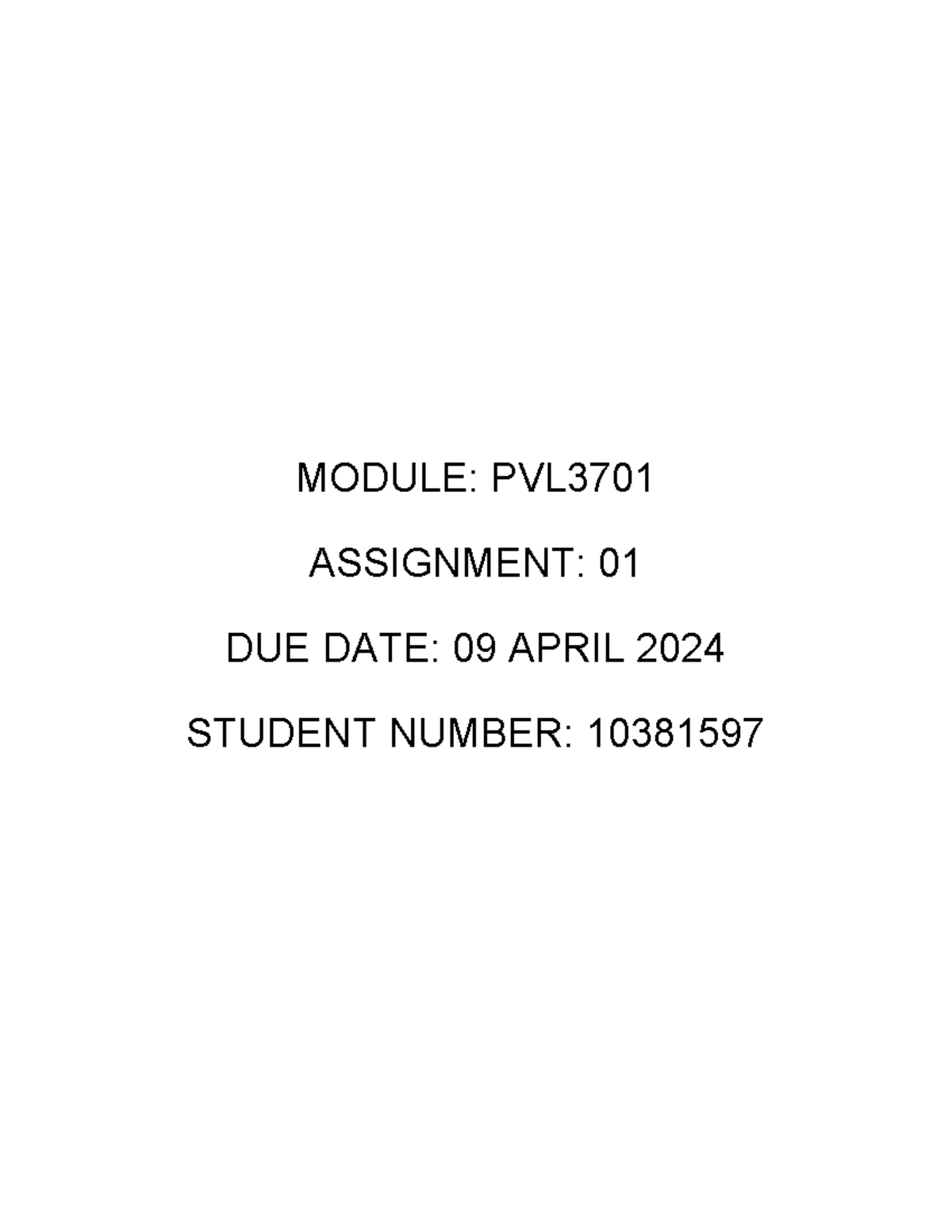 PVL3701 ASS01 10381597 - PVL3701 - MODULE: PVL - ASSIGNMENT: DUE DATE: 09 APRIL STUDENT NUMBER ...