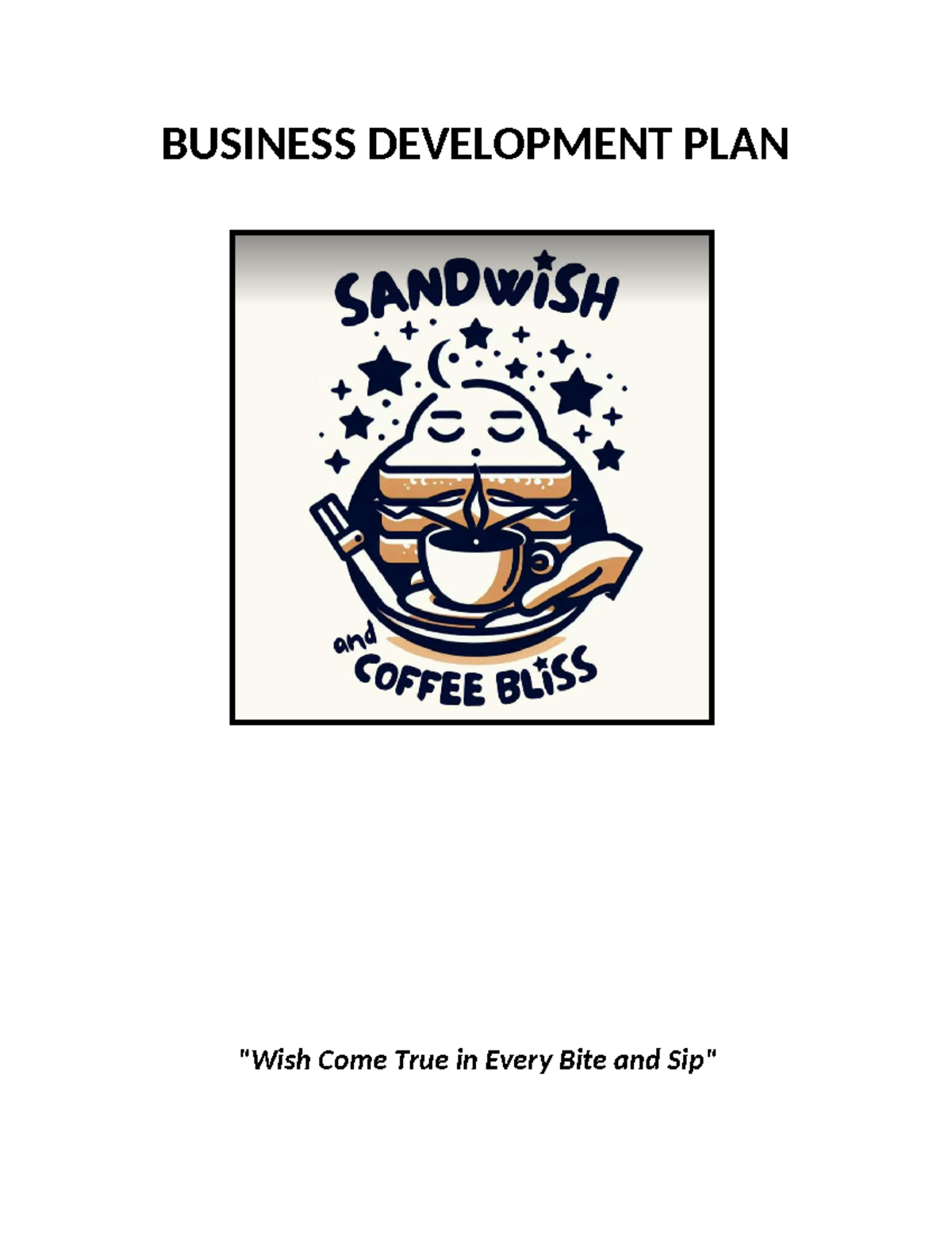 Sand Wish & Coffee Bliss (Business Plan BSED3SOC-1) - BUSINESS ...