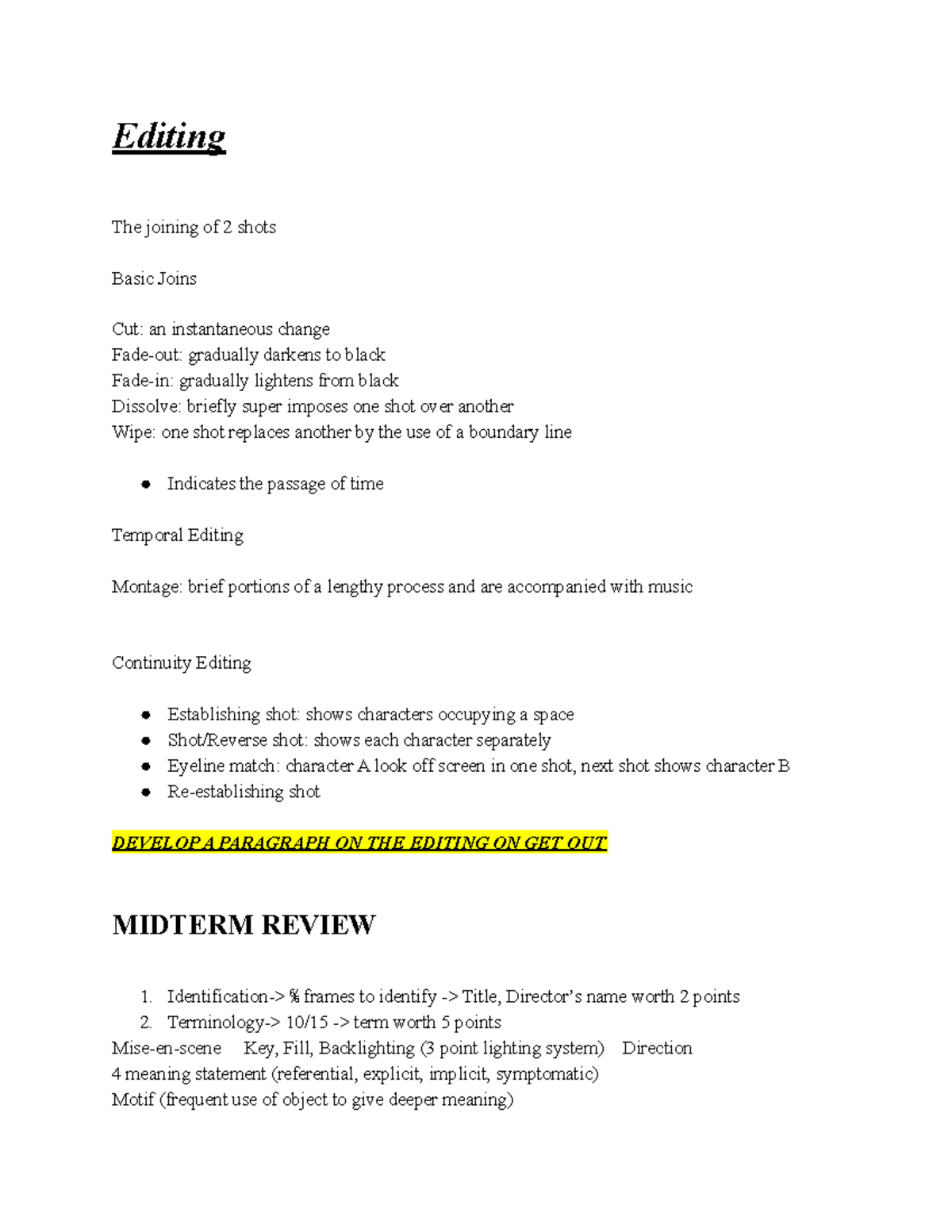 Introduction to the art of Film notes - Editing The joining of 2 shots ...