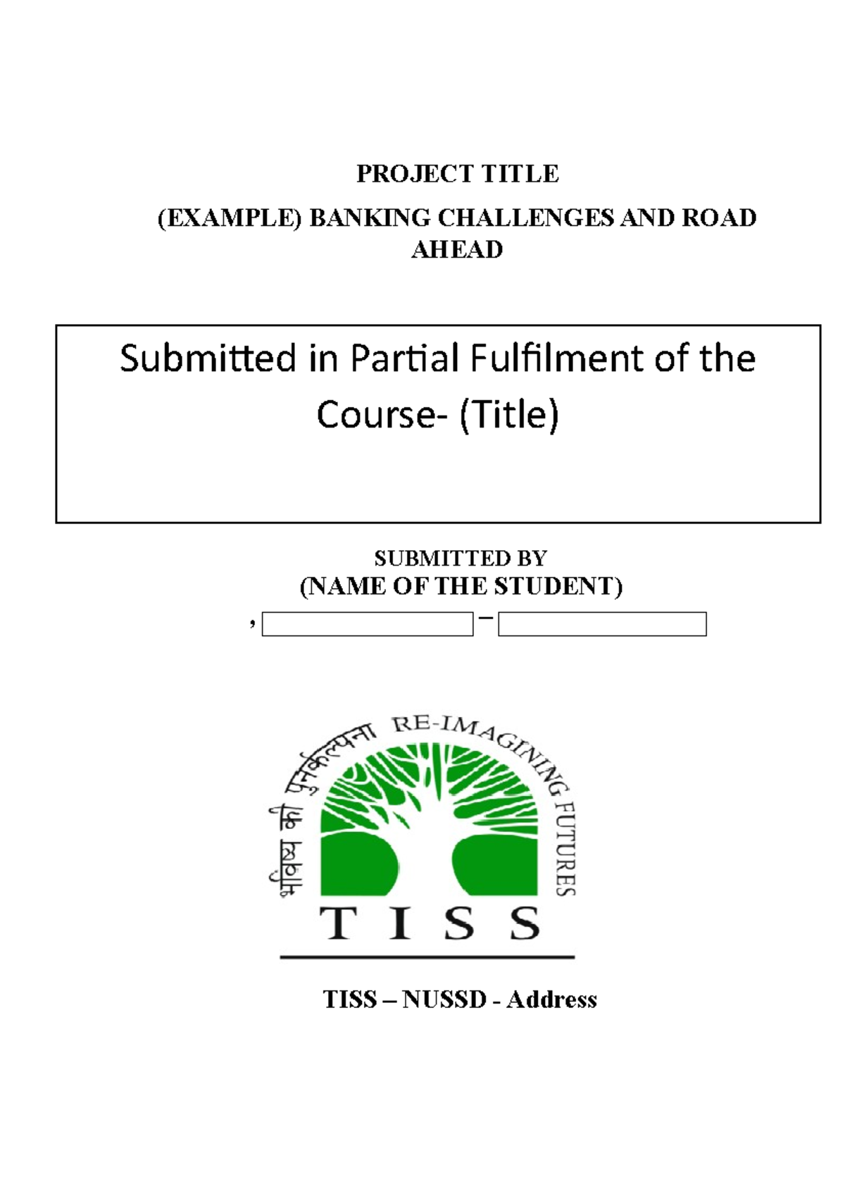 Final Project Format for submission - PROJECT TITLE (EXAMPLE) BANKING CHALLENGES AND ROAD AHEAD ...