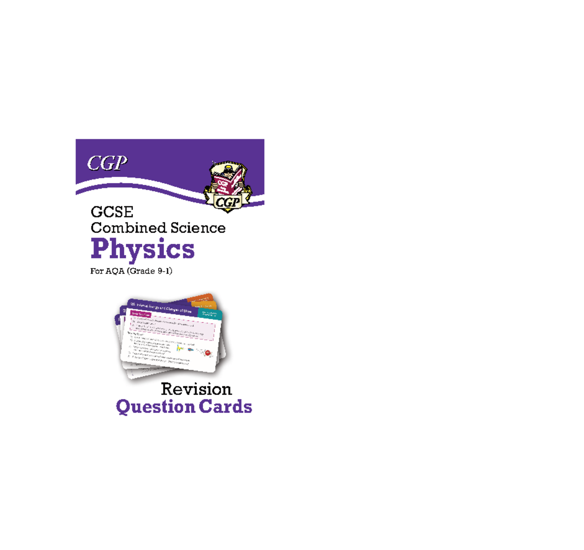 744839480 CGP GCSE Physics Revision Question Cards - For AQA (Grade 9-1) Physics GCSE Combined ...