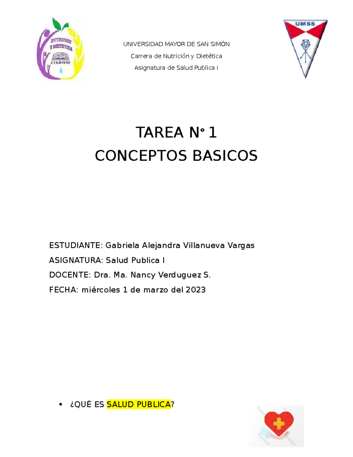 Tarea 1 salud publica gabi - UNIVERSIDAD MAYOR DE SAN SIMÓN Carrera de Nutrición y Dietética ...