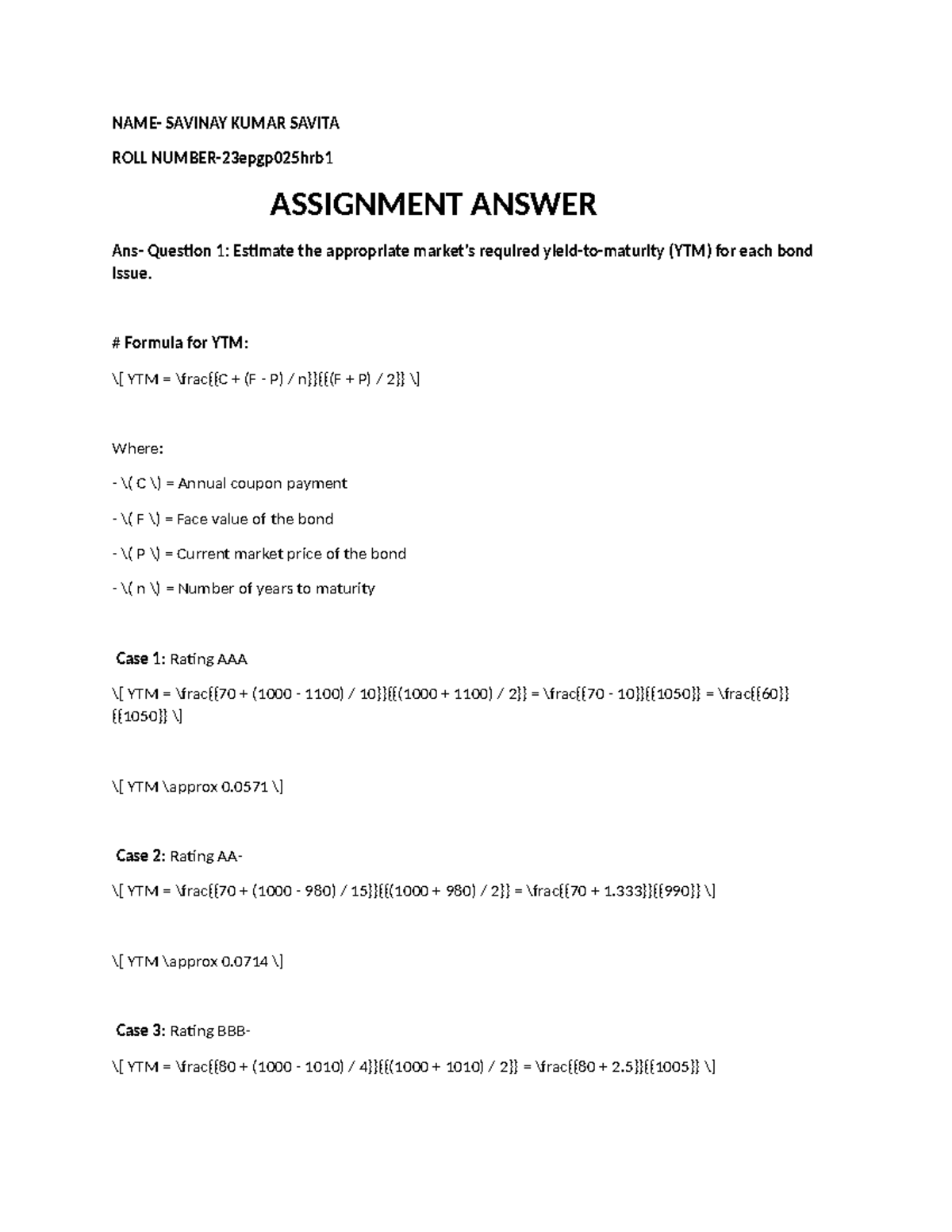 FM Assignment ANS - NAME- SAVINAY KUMAR SAVITA ROLL NUMBER-23epgp025hrb ASSIGNMENT ANSWER Ans ...