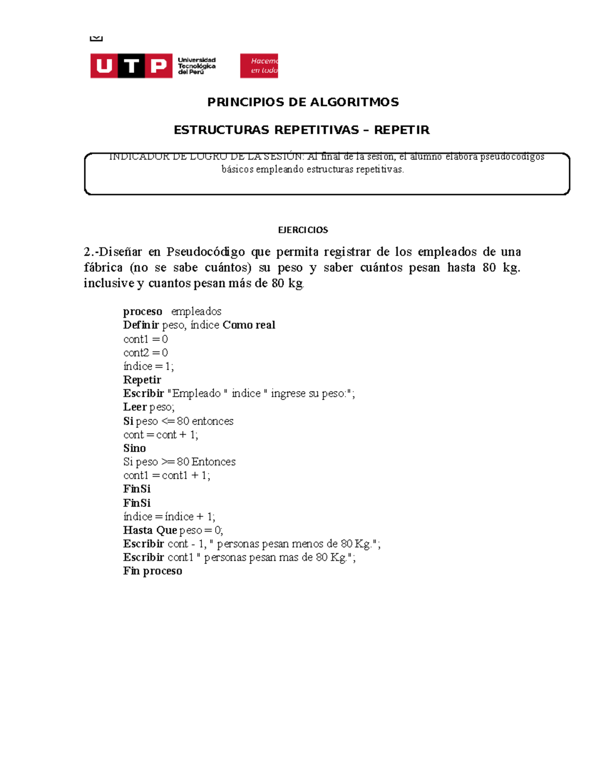 Práctica 8 - Estructura repetitivas - Repetir - PRINCIPIOS DE ...
