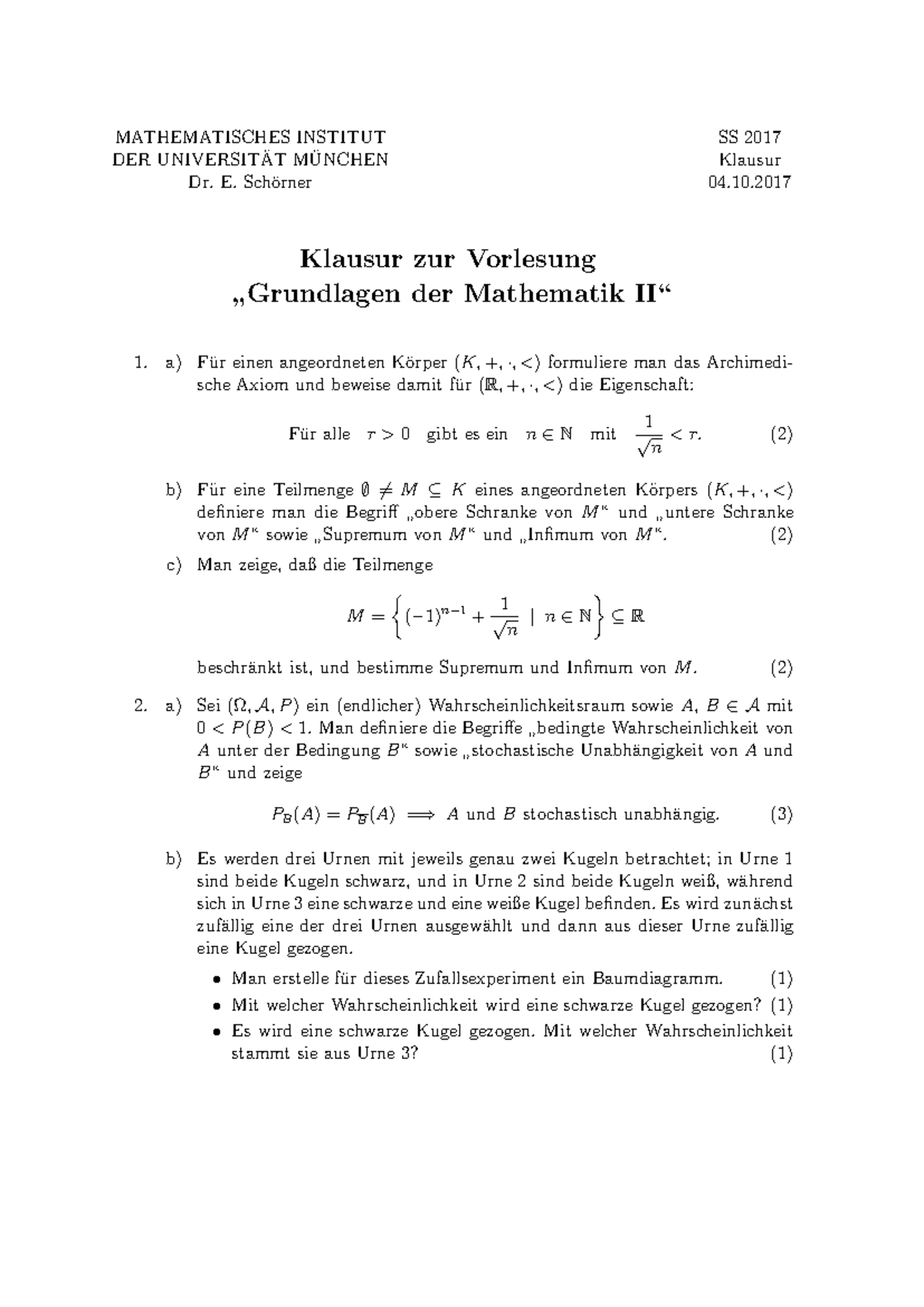Klausur 4 Oktober Sommersemester 2017, Fragen - MATHEMATISCHES INSTITUT ¨ MUNCHEN ¨ DER ...