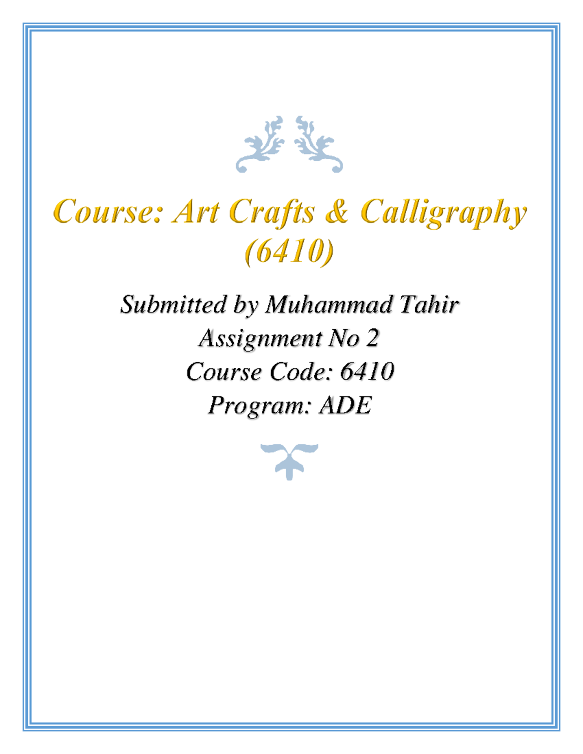 English Lectures - Submitted by Muhammad Tahir Assignment No 2 Course ...