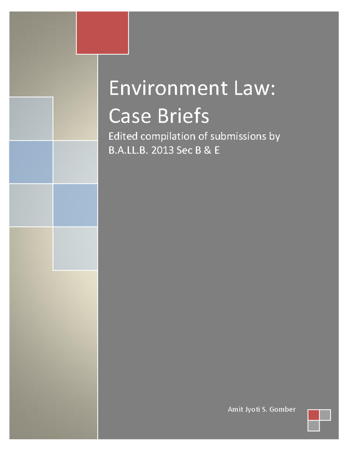 Case Briefs - Final - Environment Law: Case Briefs Edited compilation ...