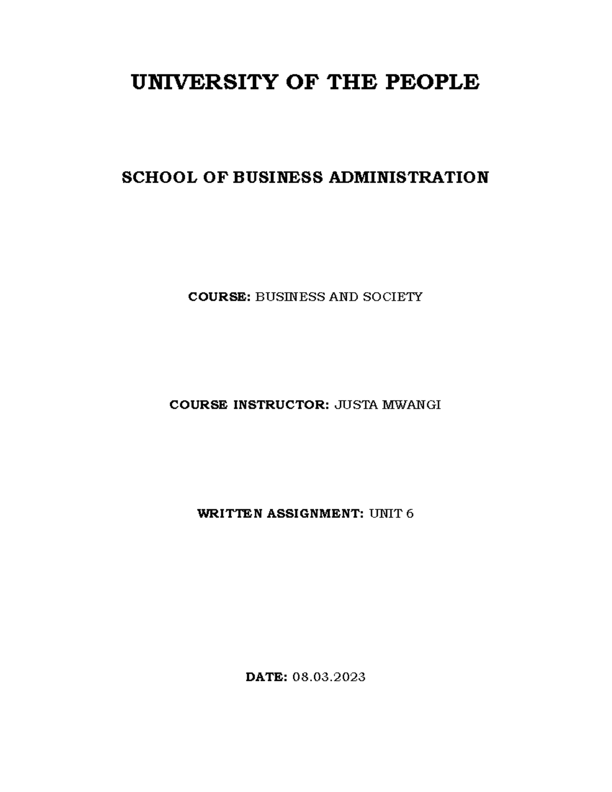 Written Assignment UNIT 6 - UNIVERSITY OF THE PEOPLE SCHOOL OF BUSINESS ...