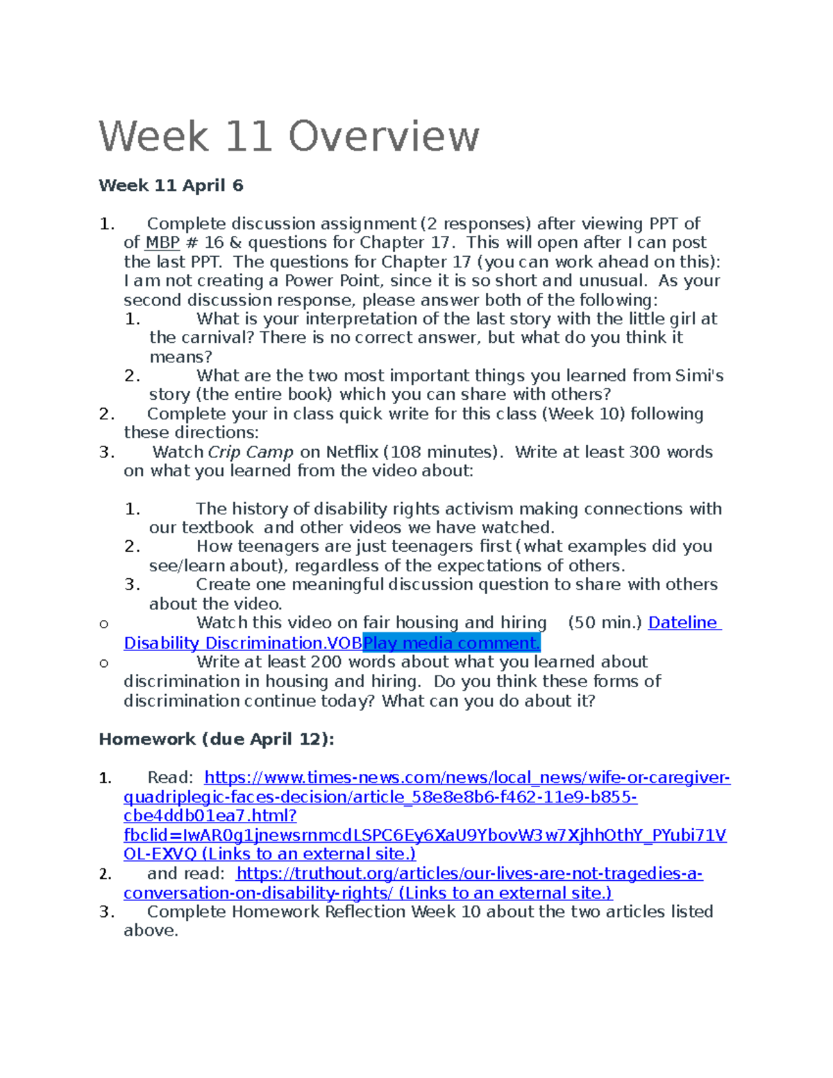 Week 11 Overview - Week 11 Overview Week 11 April 6 Complete discussion ...