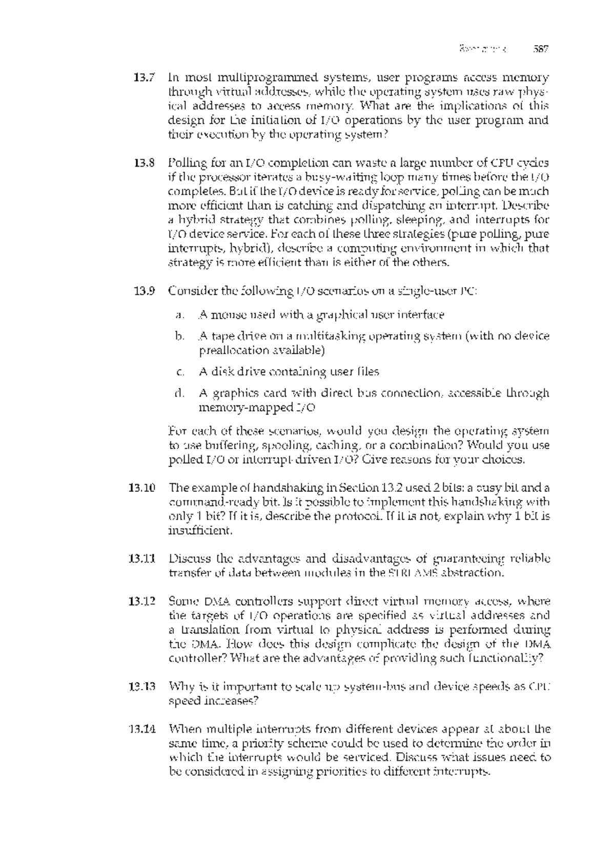 Silberschatz 8thedition[ 601-750] - 587 13 In most multiprogrammed systems, user programs access ...