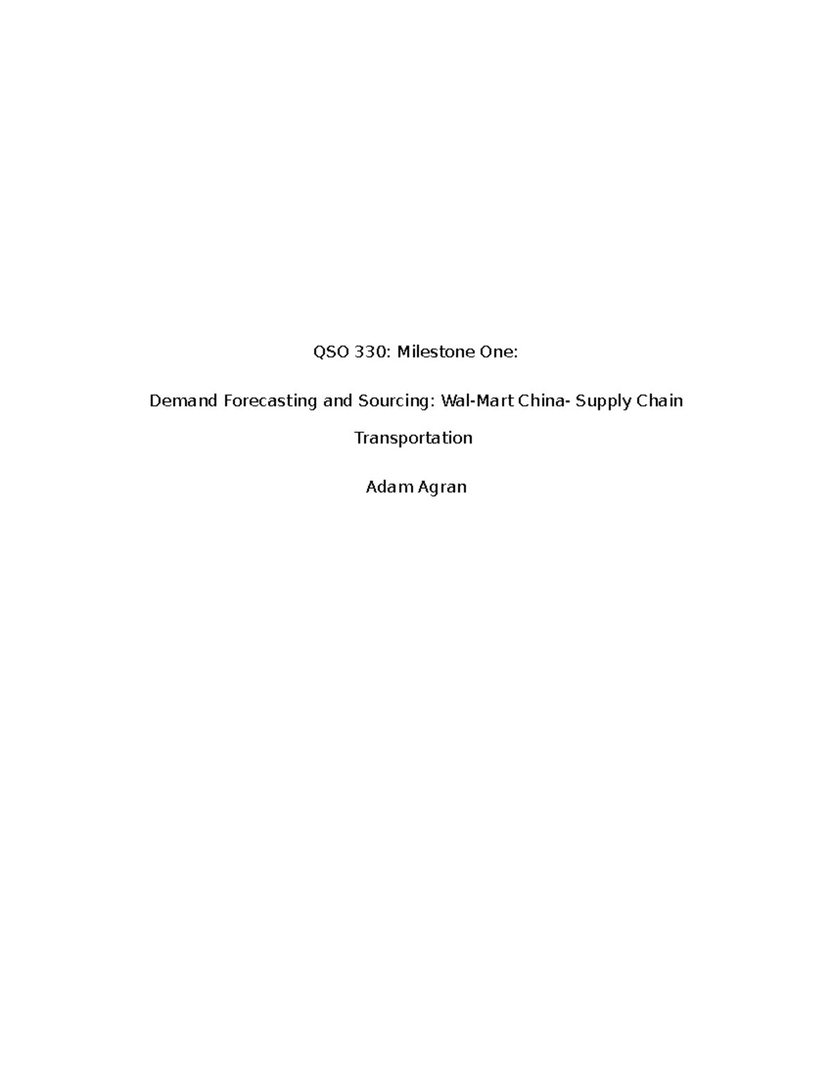 QSO 330 Milestone One - QSO 330: Milestone One: Demand Forecasting and ...