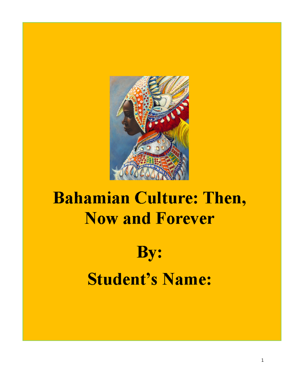 Bahamian Culture - No section of this novel can be duplicated or ...