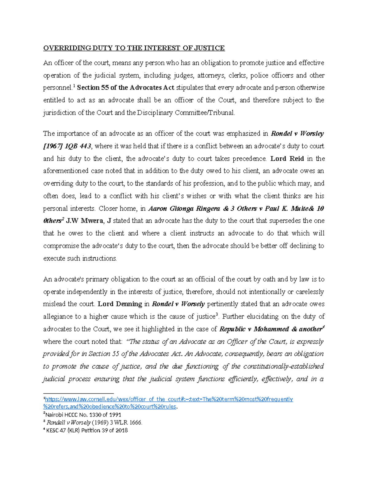 Duties of Advocate - interest of justice - OVERRIDING DUTY TO THE ...