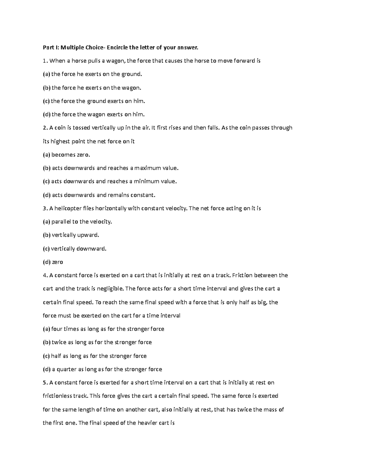 Multiple choice - this is a quiz - Part I: Multiple Choice- Encircle ...