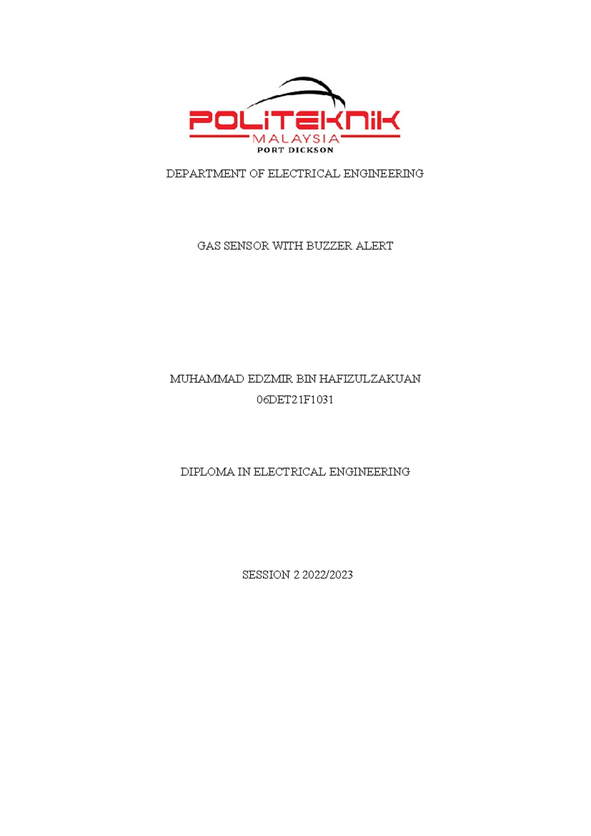 FYP Report GAS Sensor WITH Buzzer Alert (Auto Recovered) - DEPARTMENT ...