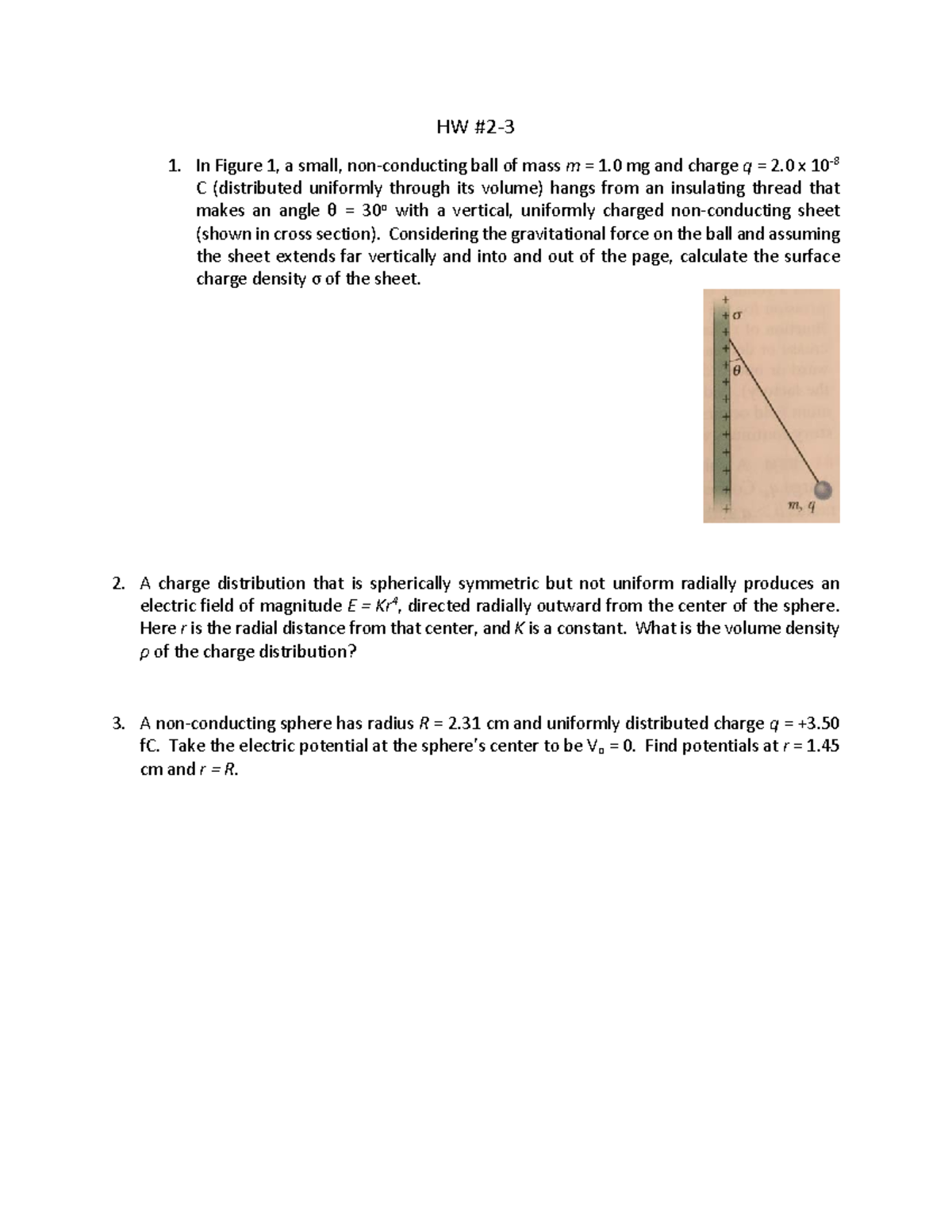 HW02-3 - This homework goes into charges angle and repulsion - HW #2- In Figure 1 , a small ...