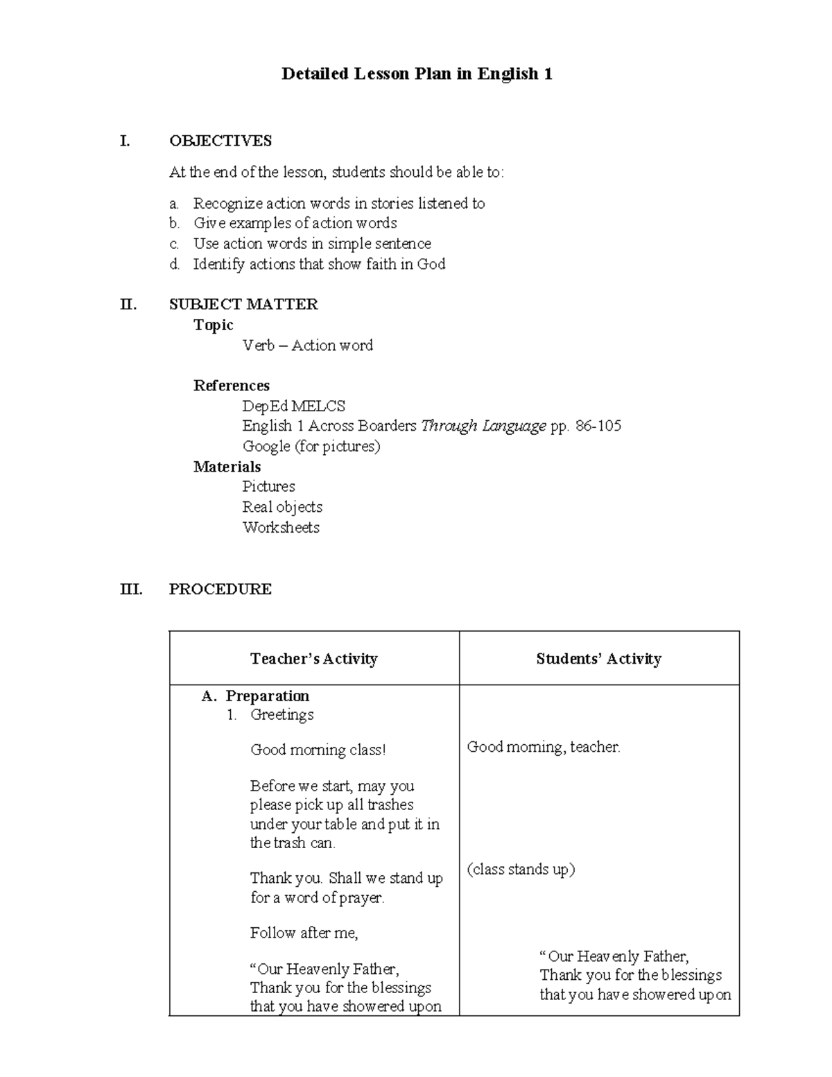Detailed Lesson Plan in English 1 - OBJECTIVES At the end of the lesson ...