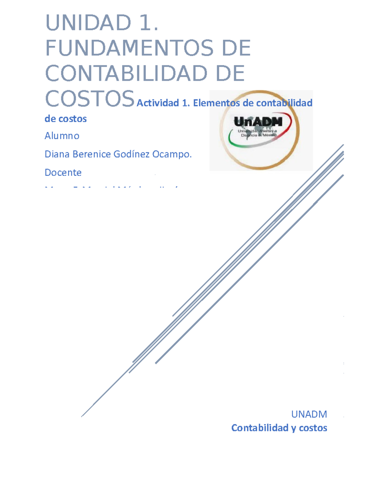 LAST U1 A1 DIGO - tarea - UNIDAD 1. FUNDAMENTOS DE CONTABILIDAD DE COSTOS Actividad 1. Elementos ...