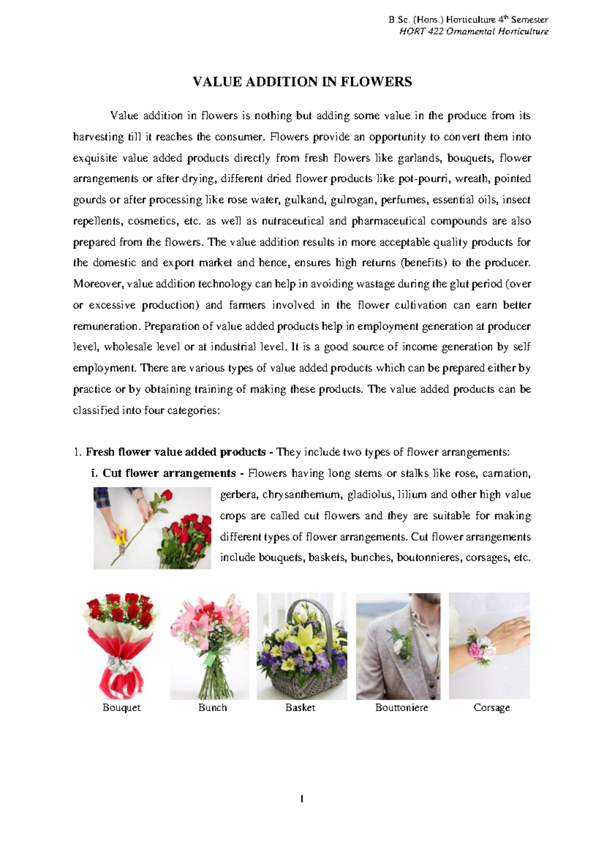 Value addition in flowers - B. (Hons.) Horticulture 4th Semester HORT 422 Ornamental ...