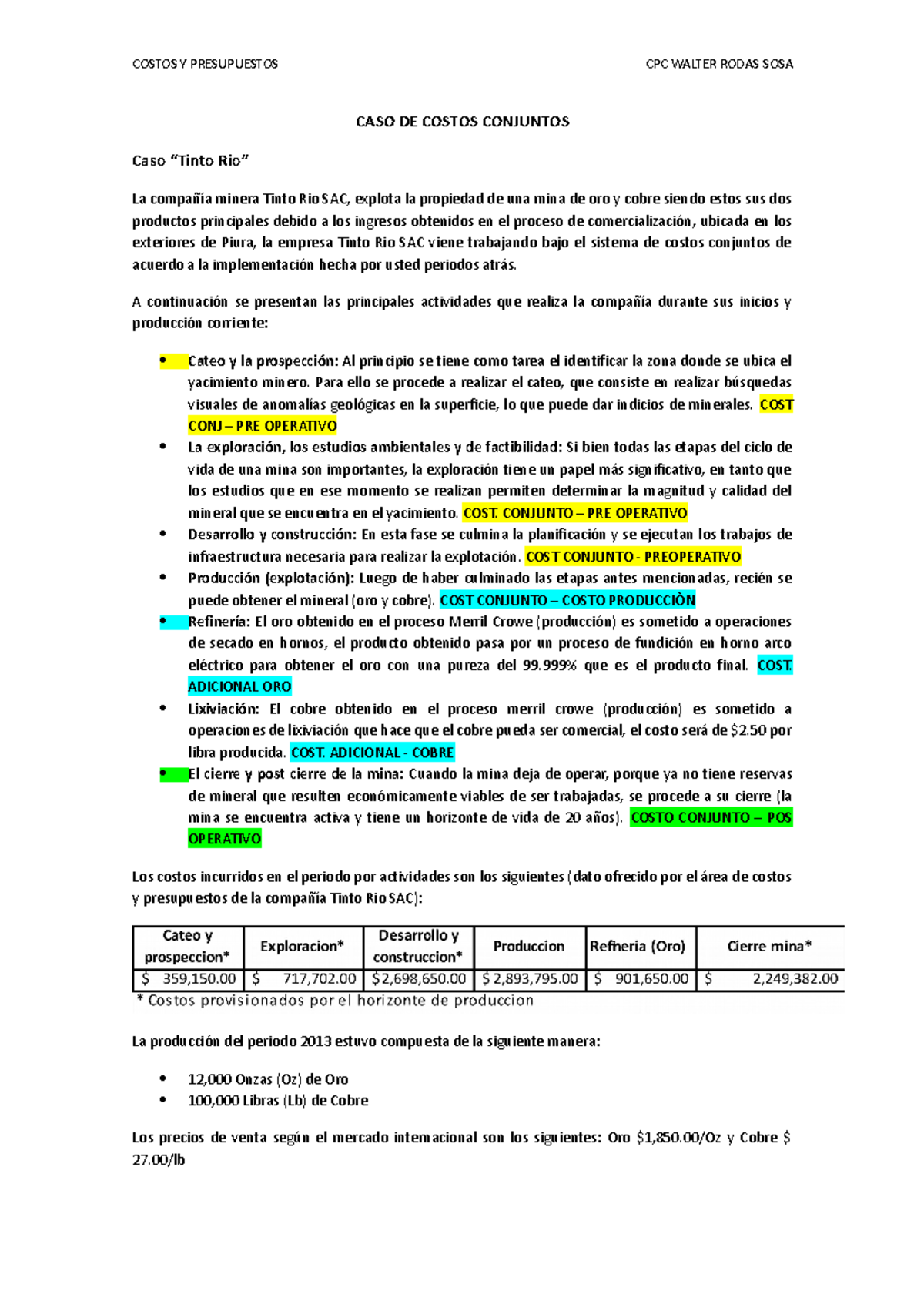 Caso Tinto Rio - Caso pendiente - COSTOS Y PRESUPUESTOS CPC WALTER ...