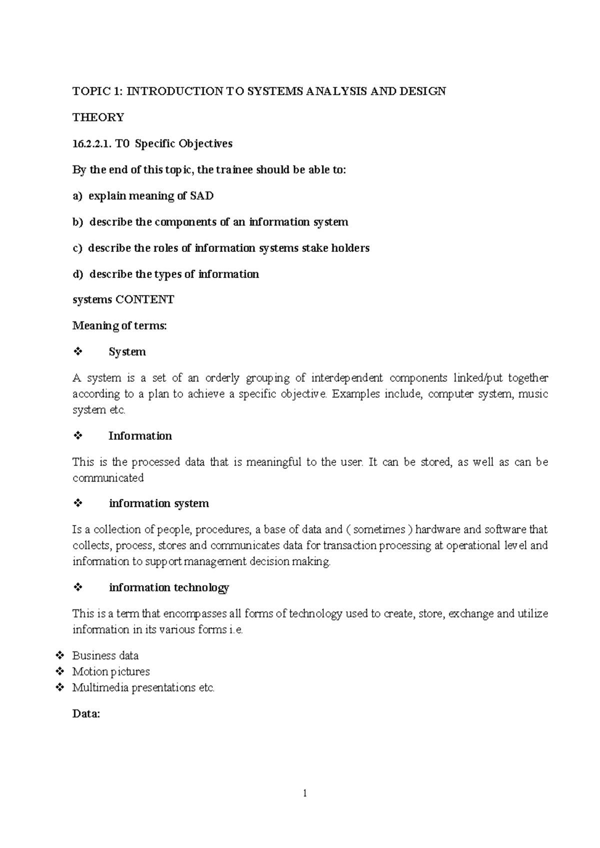 Topic 1-definitions - 1 TOPIC 1: INTRODUCTION TO SYSTEMS ANALYSIS AND DESIGN THEORY 16.2.2. T0 ...