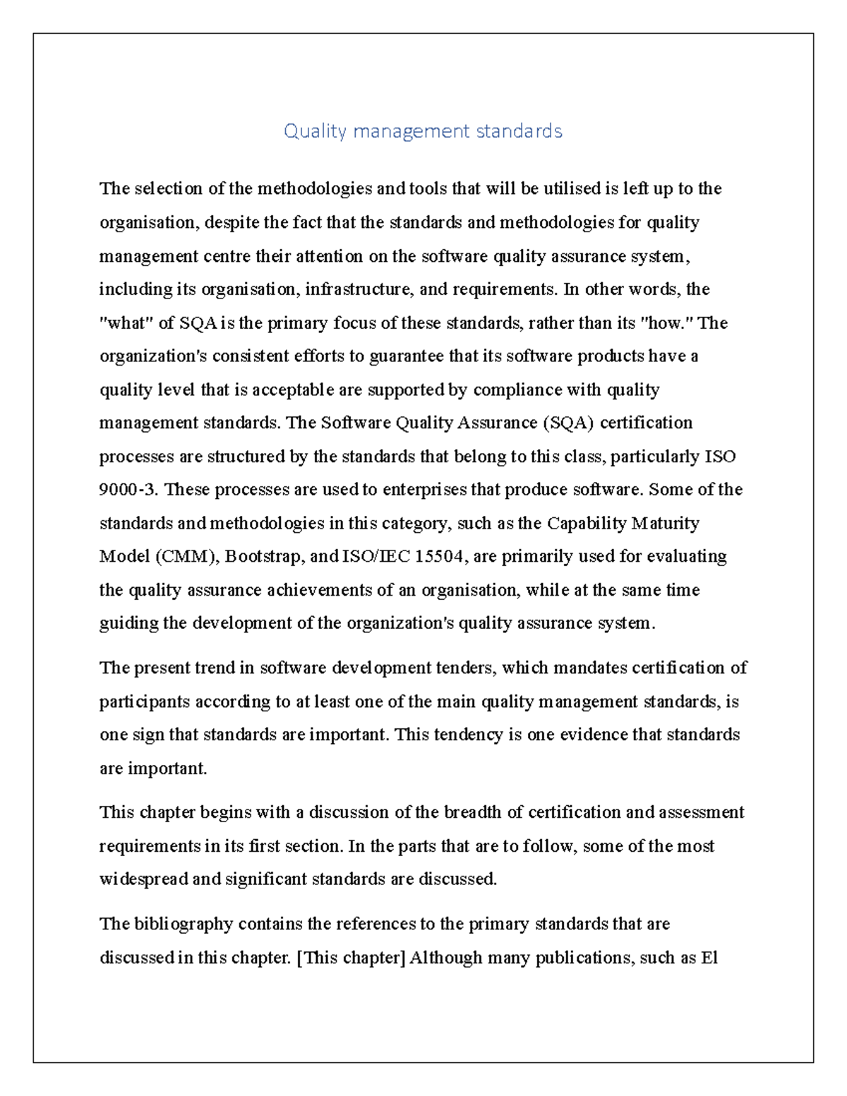 Quality management standards - In other words, the "what" of SQA is the ...