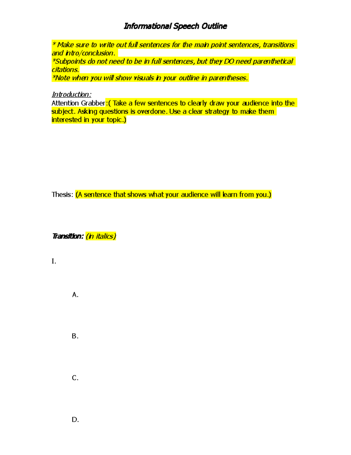 Informative speech outline 09 - * Make sure to write out full sentences ...