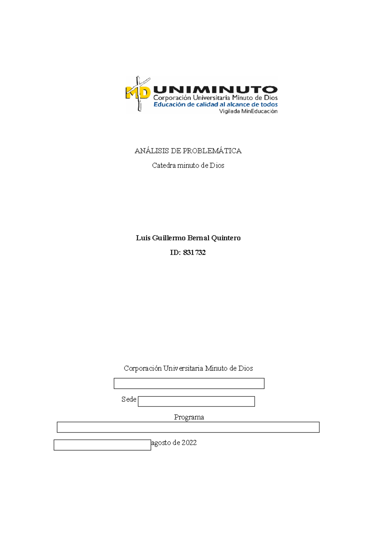 Actividad 2 - Problemática - ANÁLISIS DE PROBLEMÁTICA Catedra minuto de Dios Luis Guillermo ...