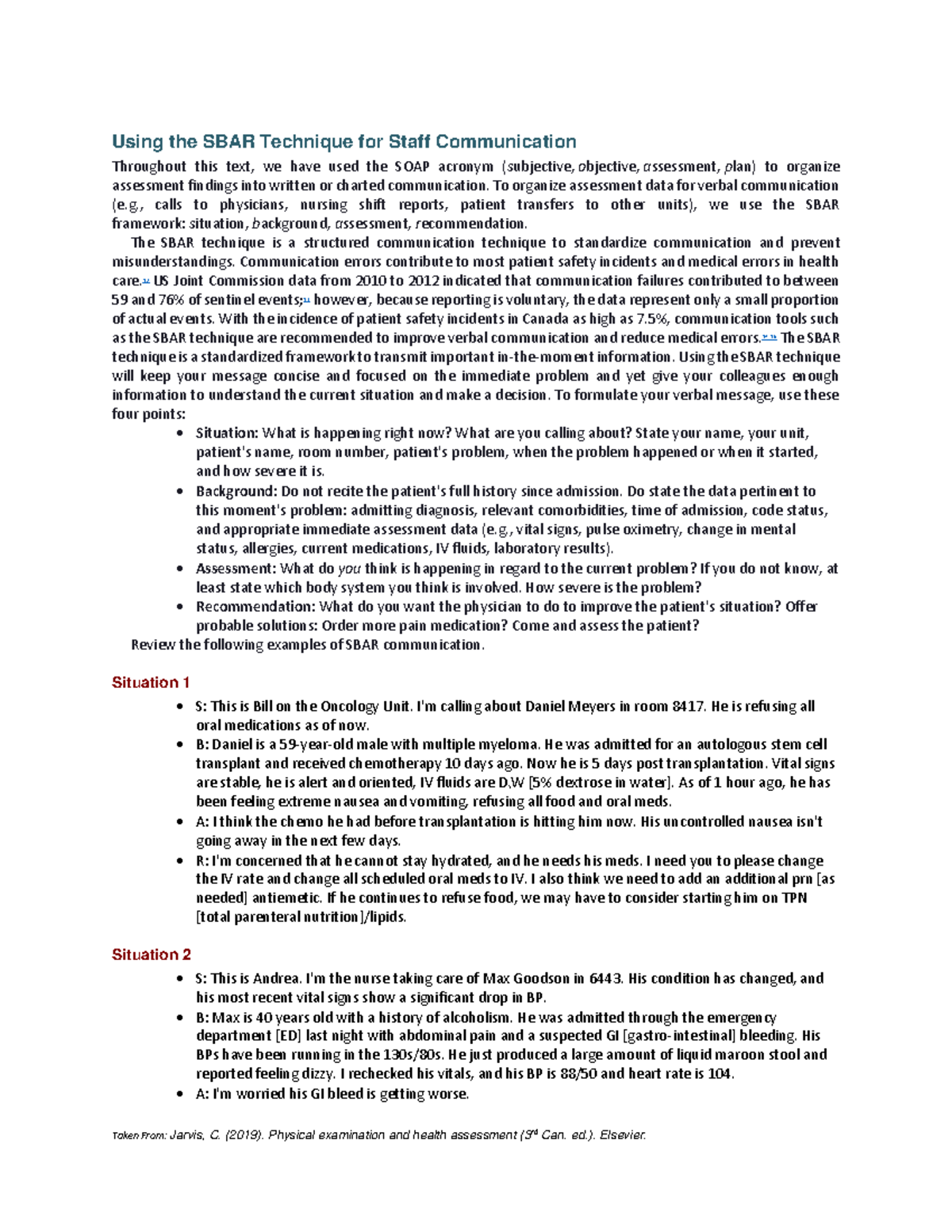 Using the SBAR Technique for Staff Communication - Taken From: Jarvis ...