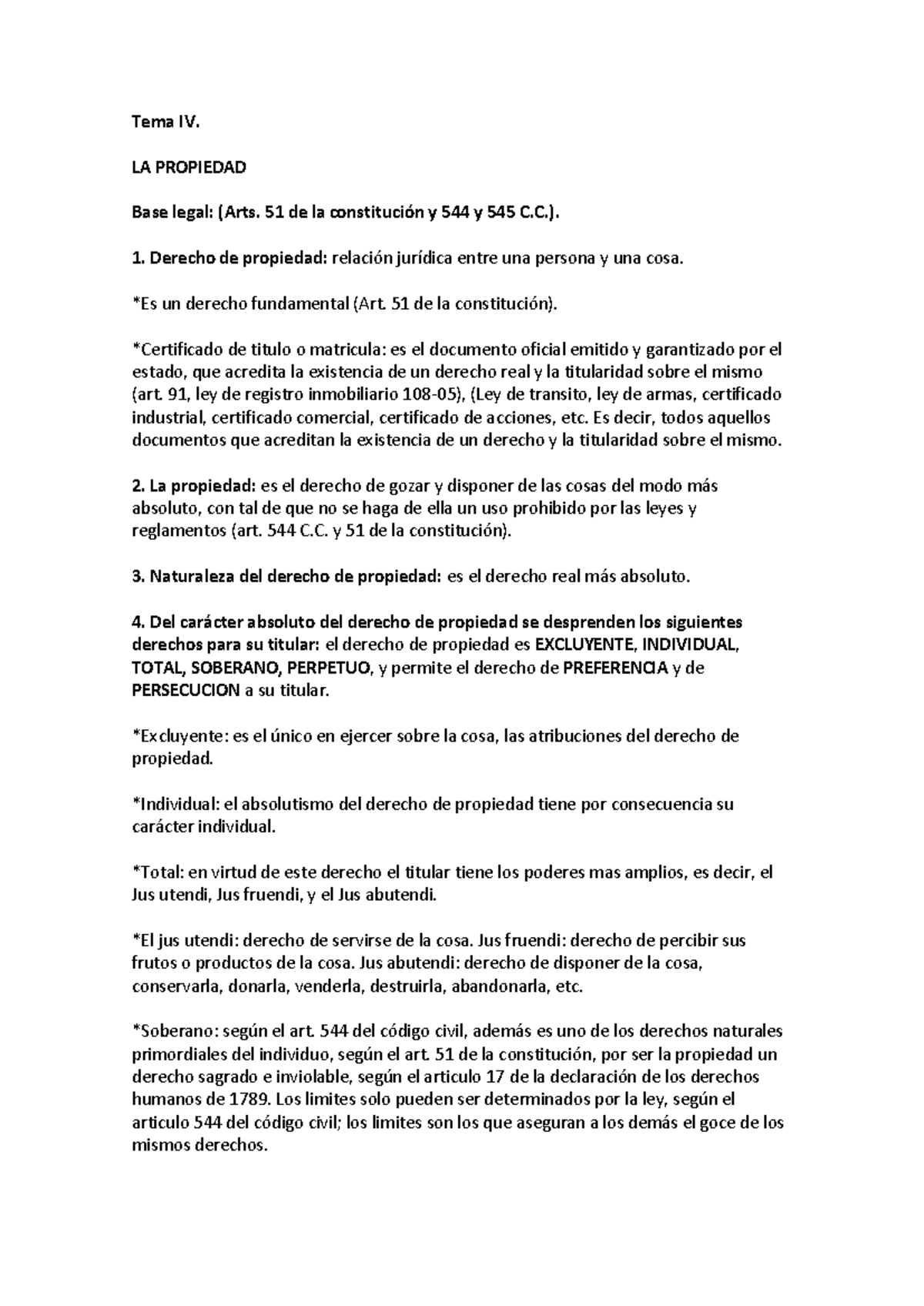Tema IV - Derecho de propiedad - Tema IV. LA PROPIEDAD Base legal ...