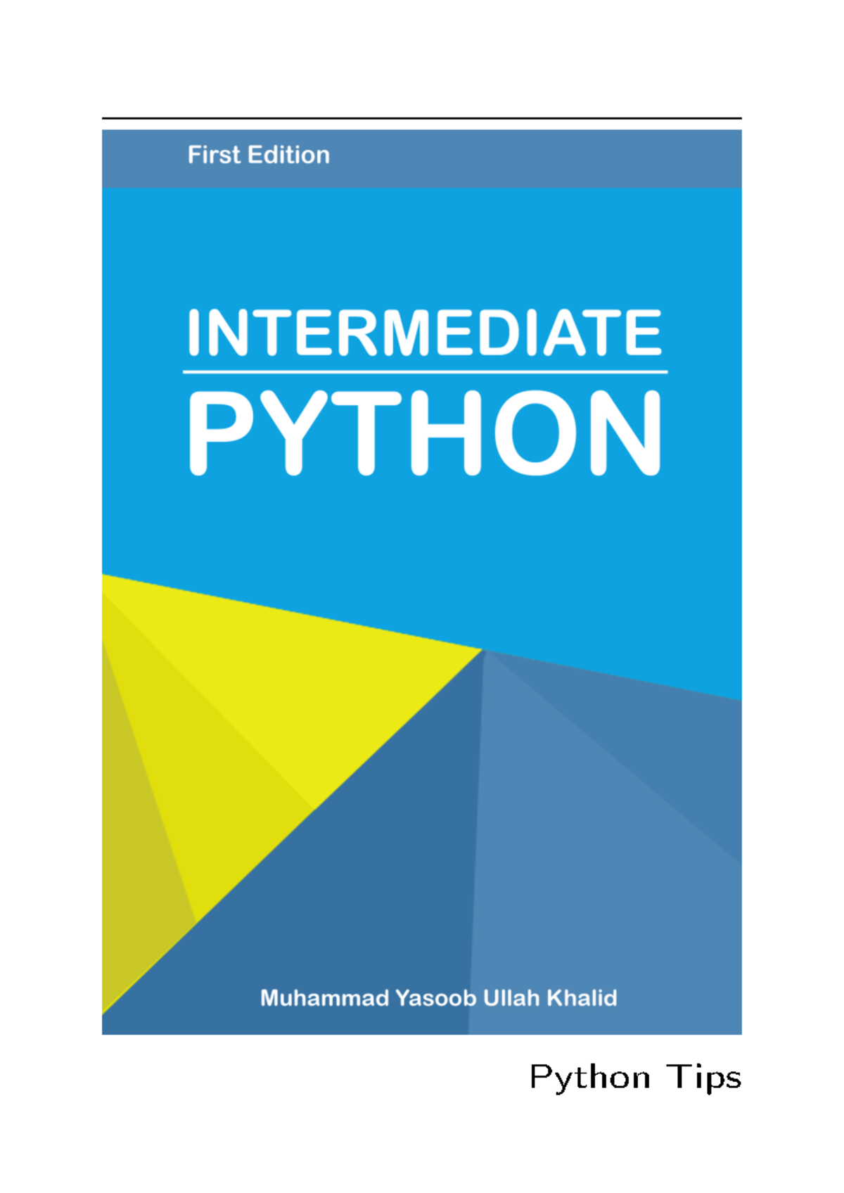 Intermediate Python Python Tips Release 0 Muhammad Yasoob Ullah Khalid Sep 20 2020 3 Context