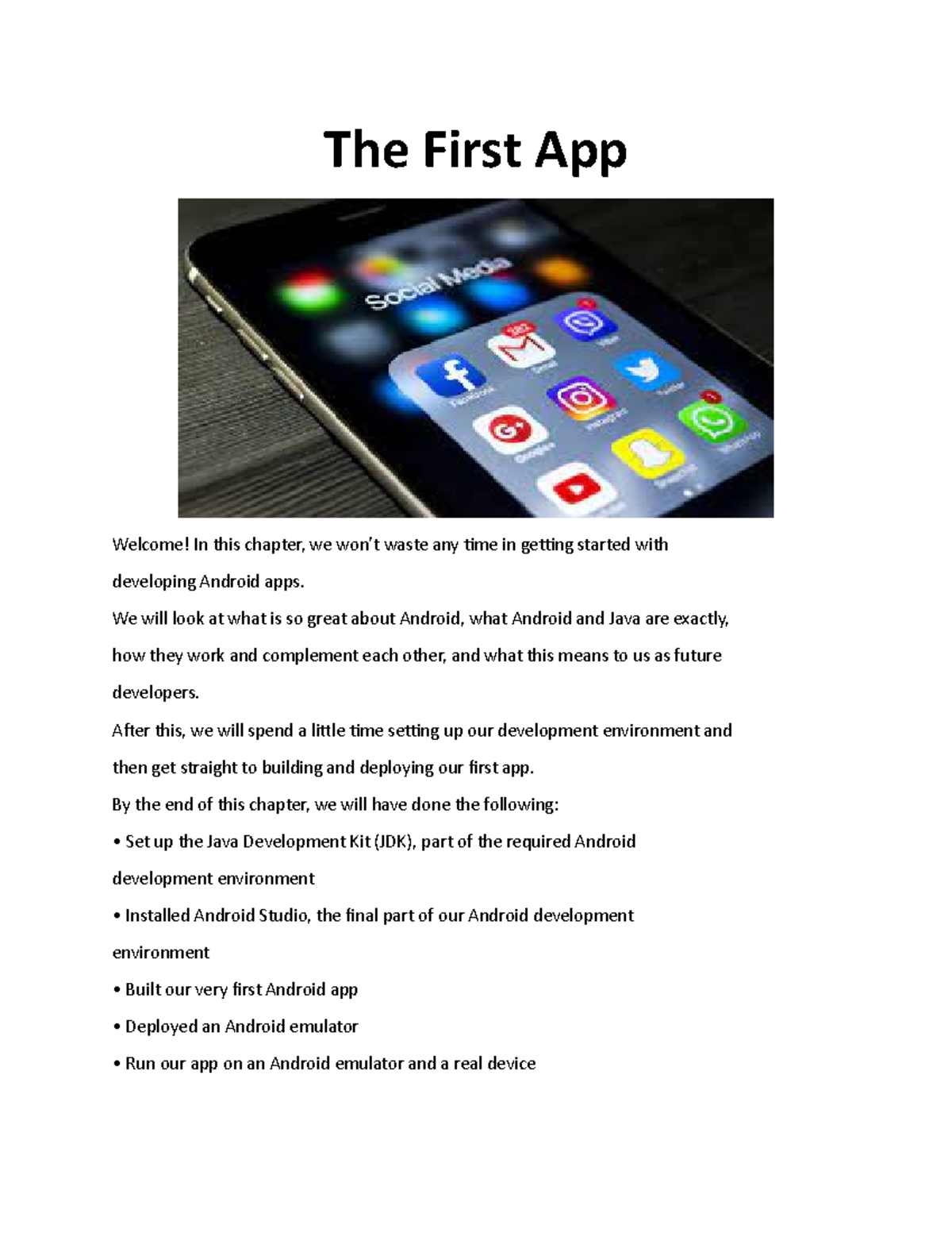 The First App - The First App Welcome! In this chapter, we won't waste ...