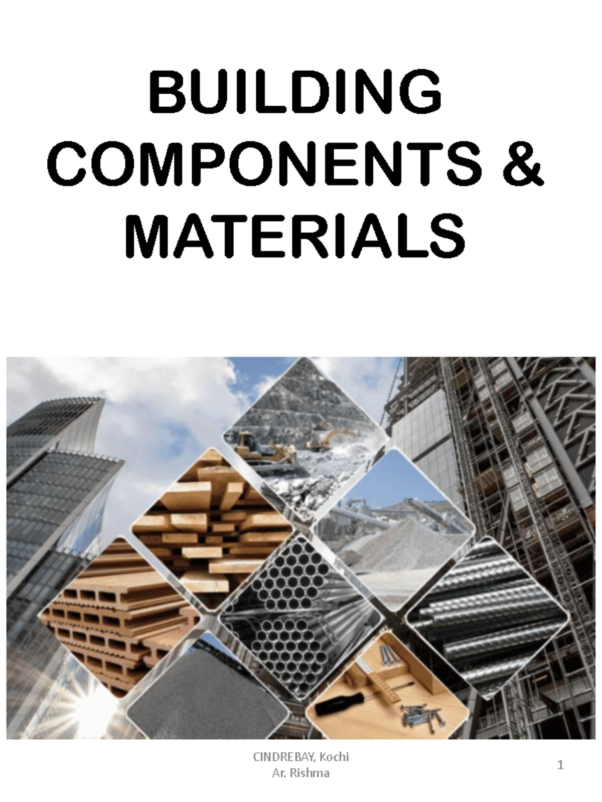 BCMS Module 1 - lecture notes - BUILDING COMPONENTS & MATERIALS ...