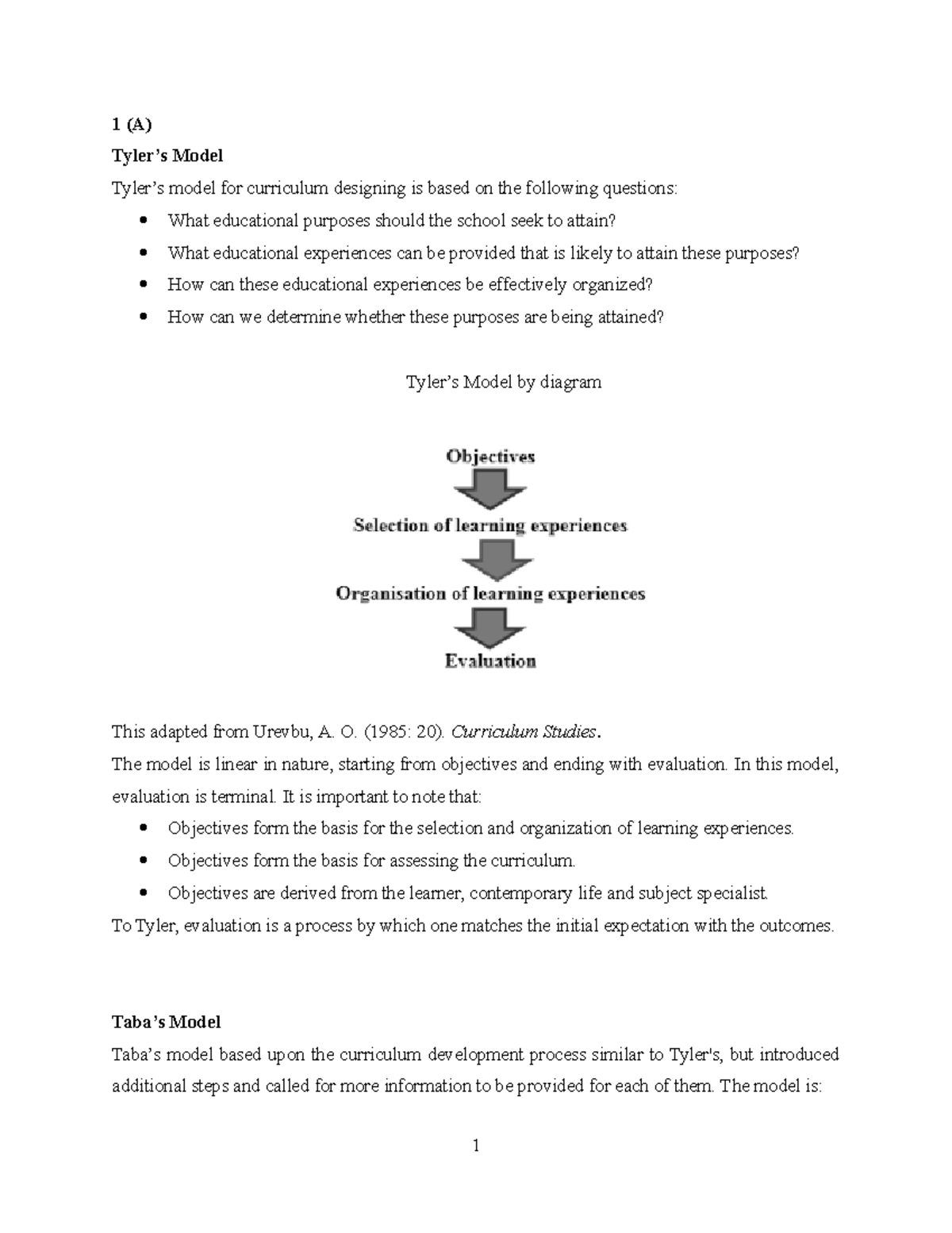 Models OF Curriculum Development - 1 (A) Tyler’s Model Tyler’s model ...