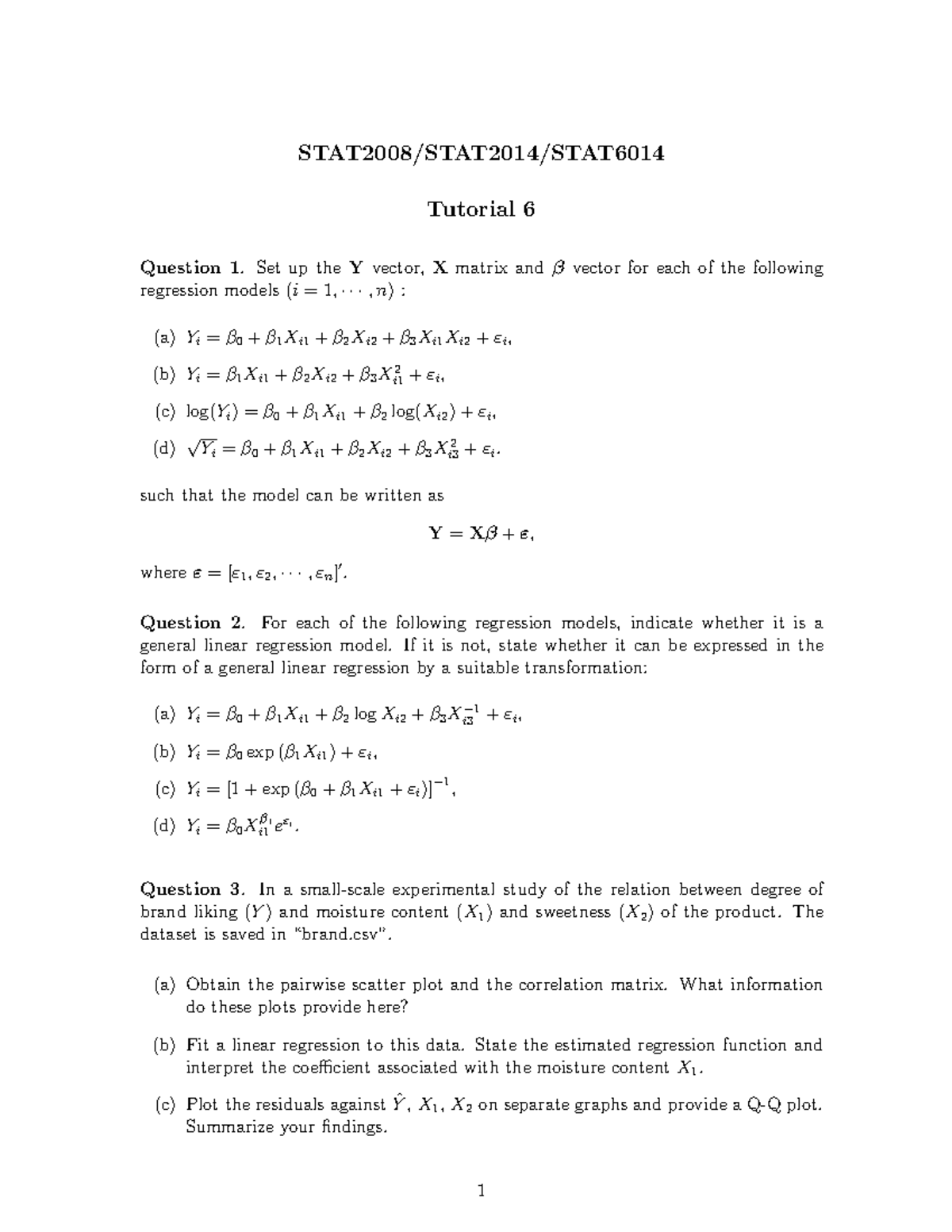 Tutorial 6 - kk hihihihihihiihhihihi - STAT2008/STAT2014/STAT Tutorial 6 Question 1. Set up the ...