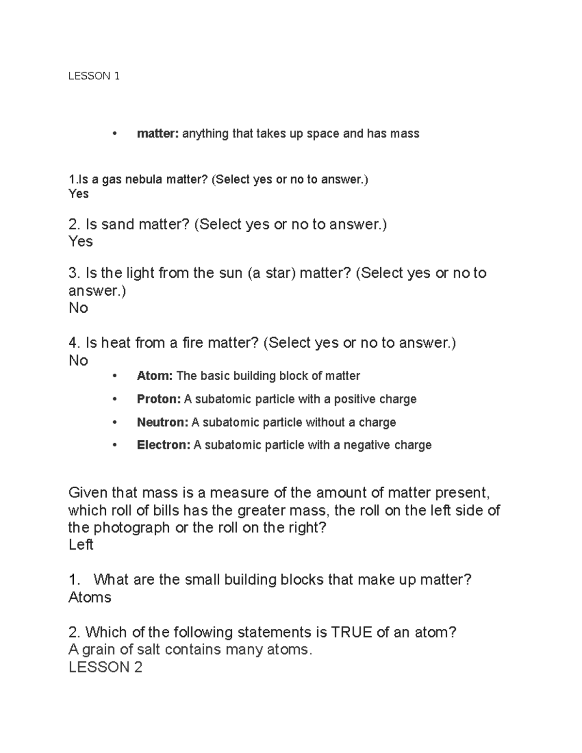 Chemistry lessons 1-4 - LESSON 1 - matter: anything that takes up space ...