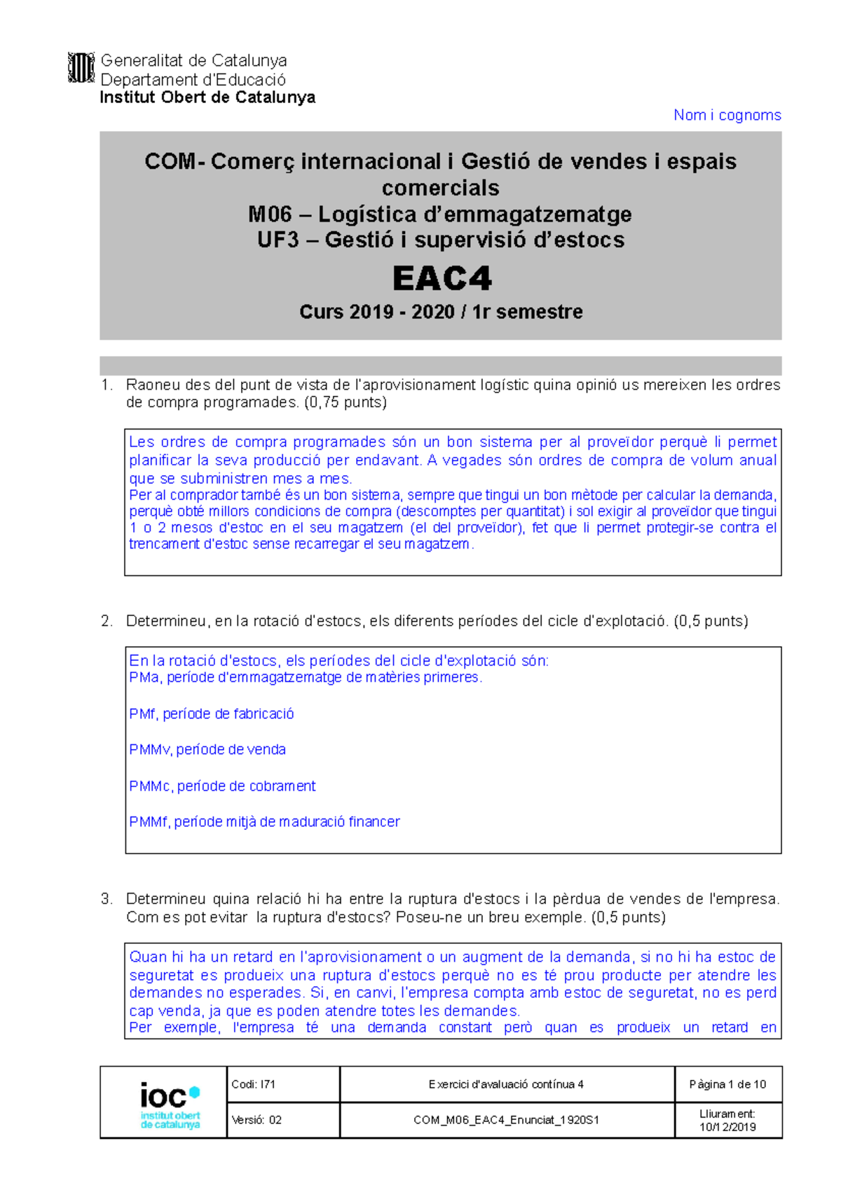 COM M06 EAC4 Solució 1920 S1 - Generalitat de Catalunya Departament d’Educació Institut Obert de ...