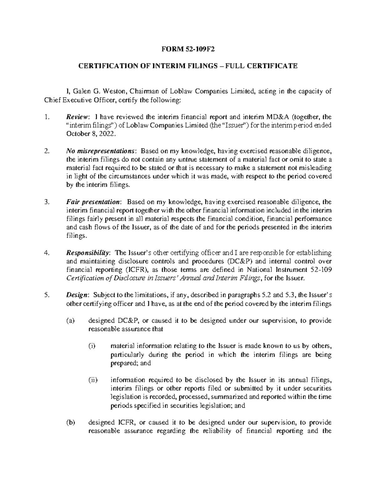 Get File (99) - report - FORM 52-109F CERTIFICATION OF INTERIM FILINGS ...